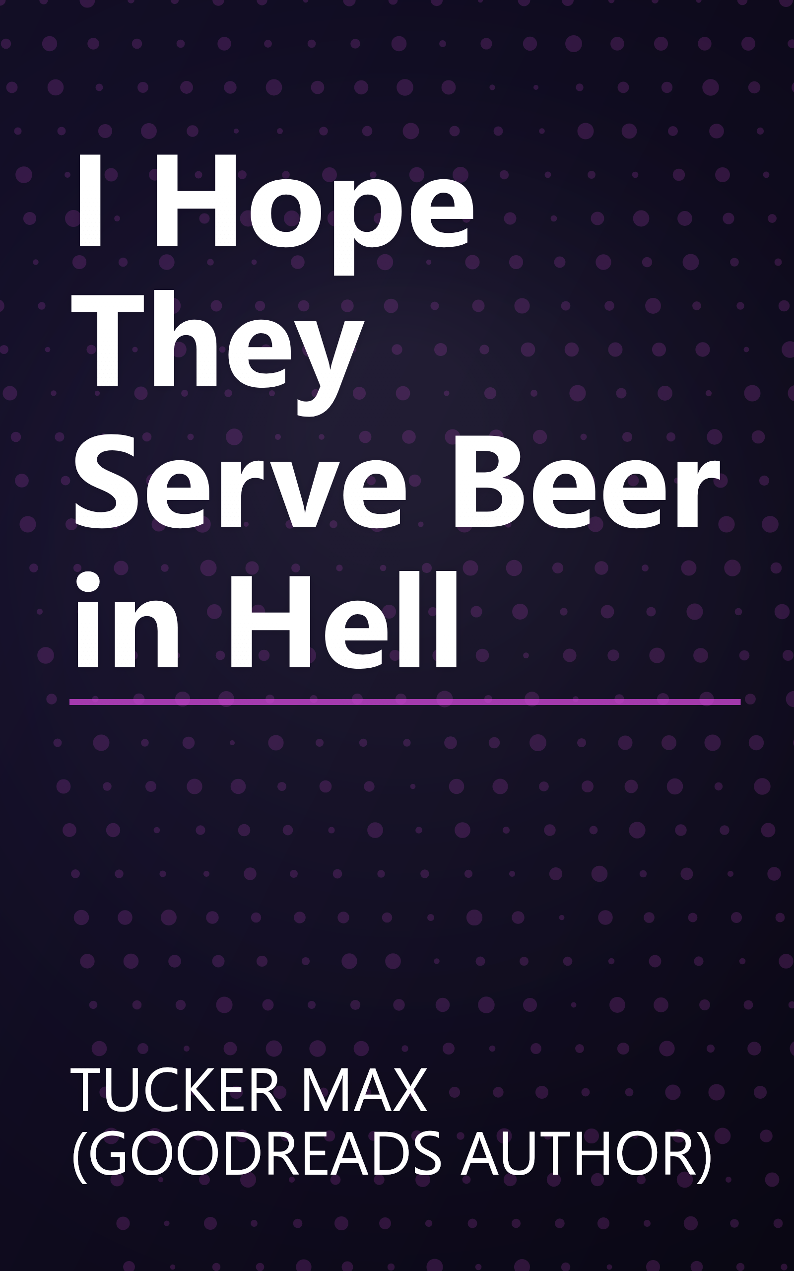 I Hope They Serve Beer in Hell book cover