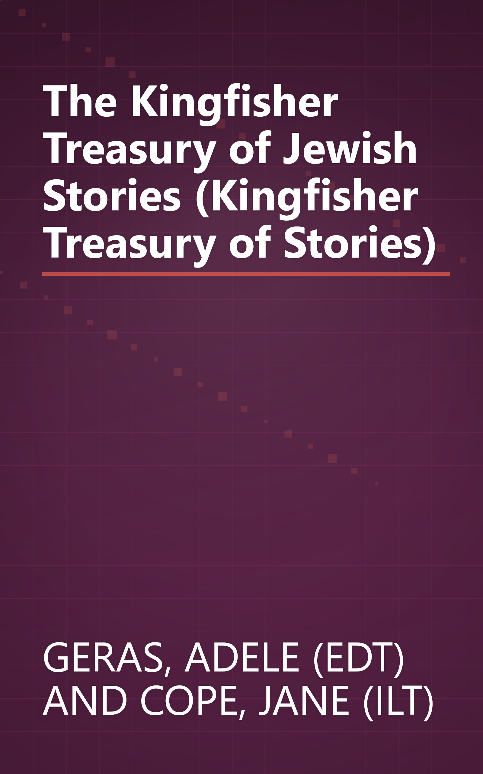 The Kingfisher Treasury of Jewish Stories (Kingfisher Treasury of Stories) book cover