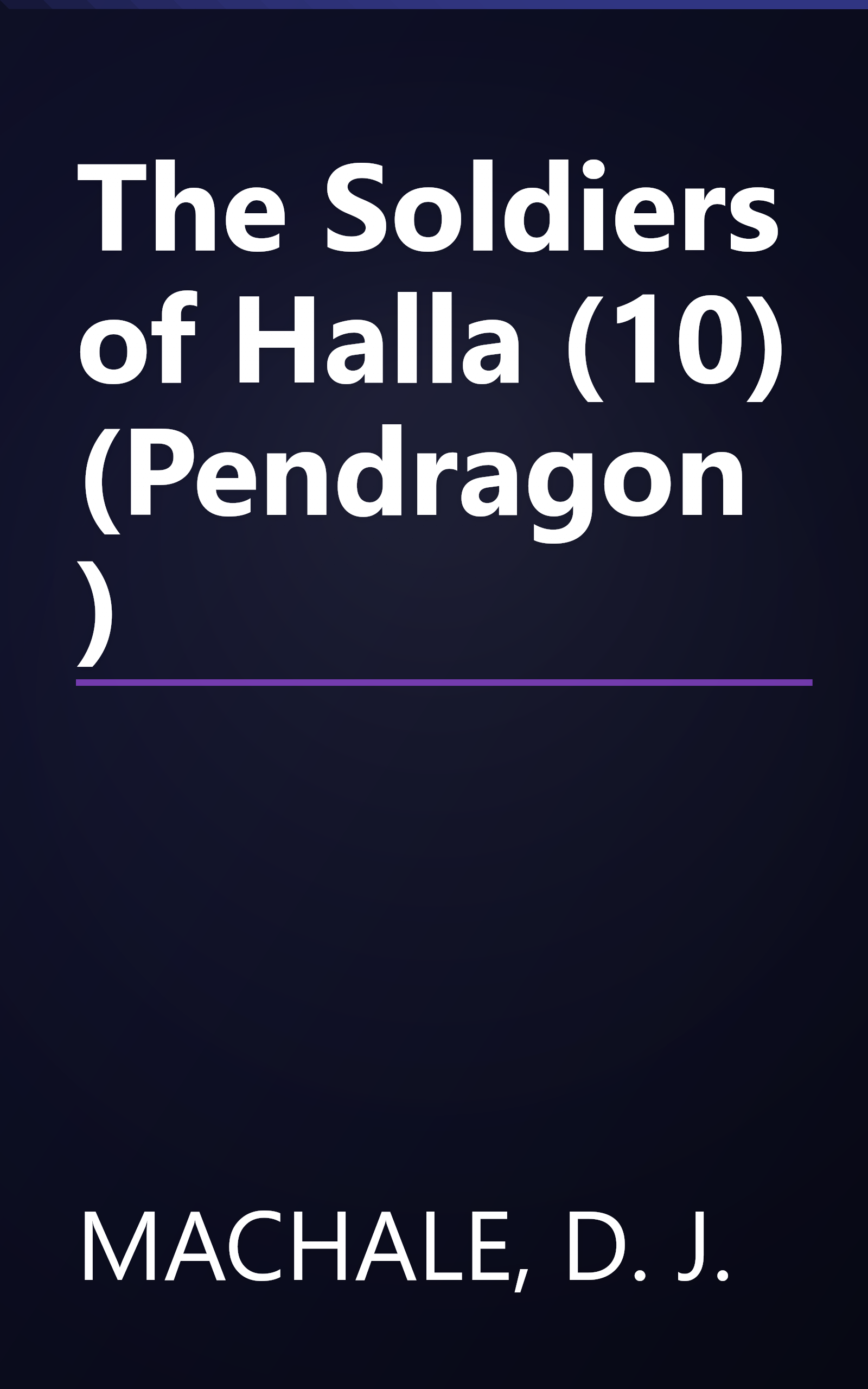 The Soldiers of Halla (10) (Pendragon) book cover
