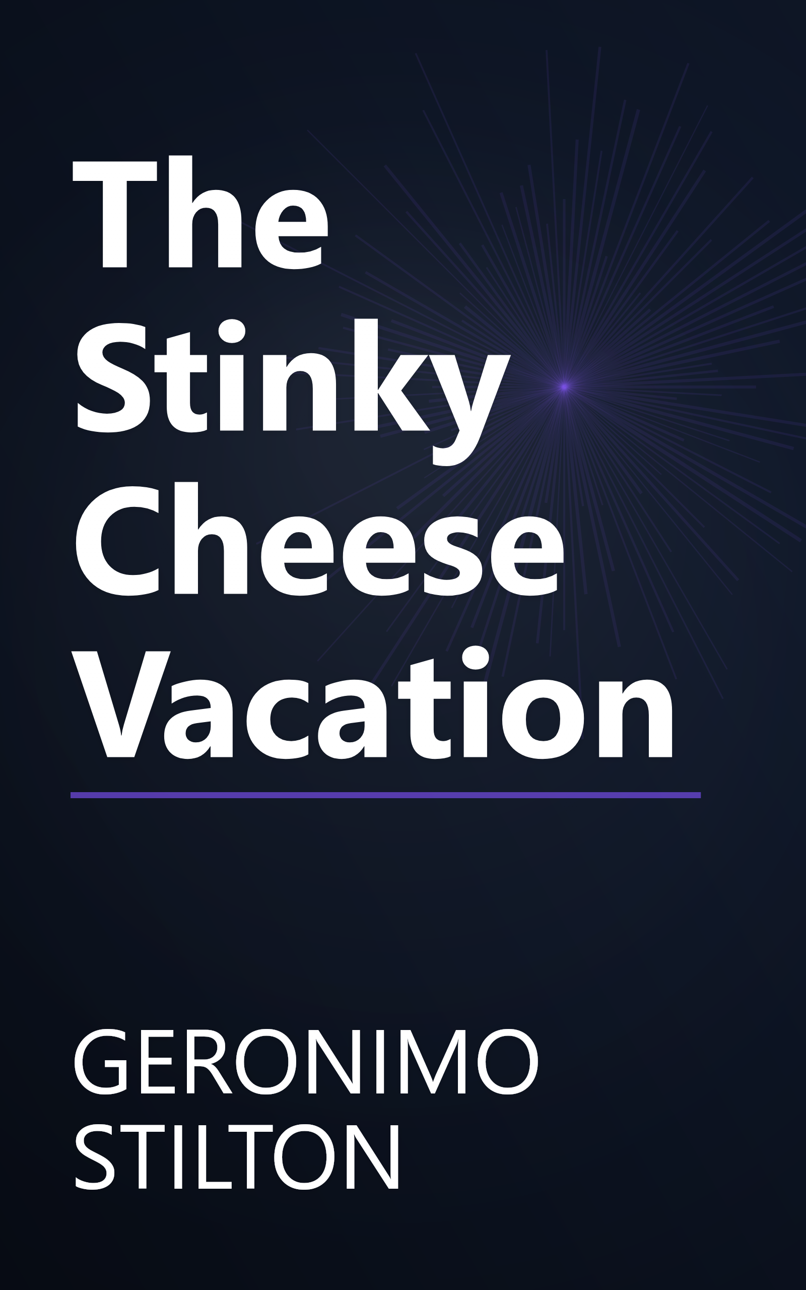 The Stinky Cheese Vacation book cover