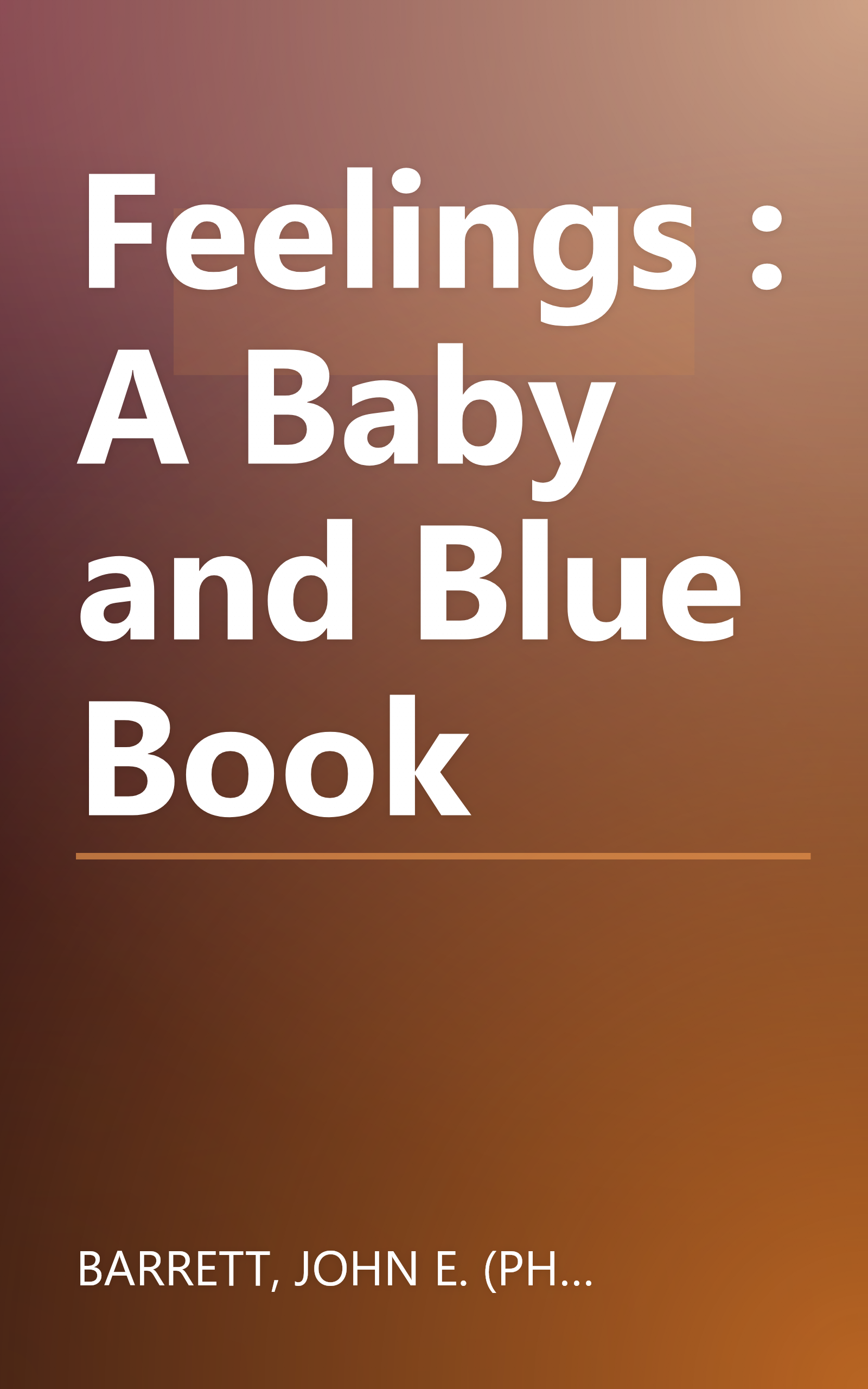 Feelings : A Baby and Blue Book book cover