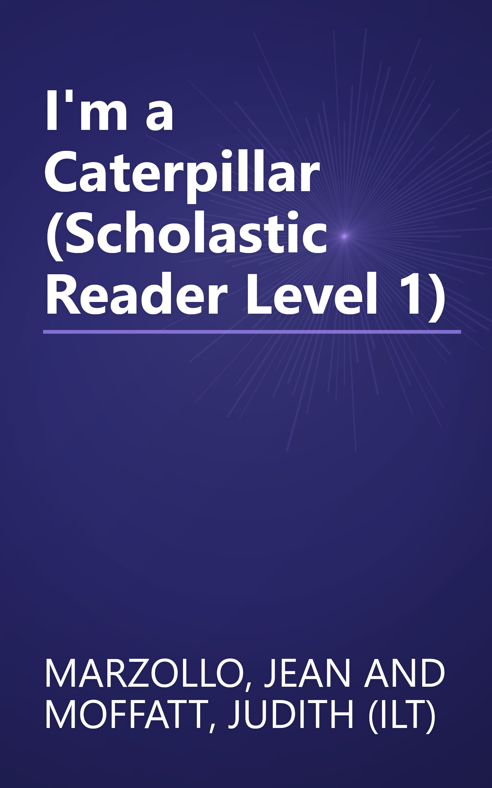 I'm a Caterpillar (Scholastic Reader Level 1) book cover
