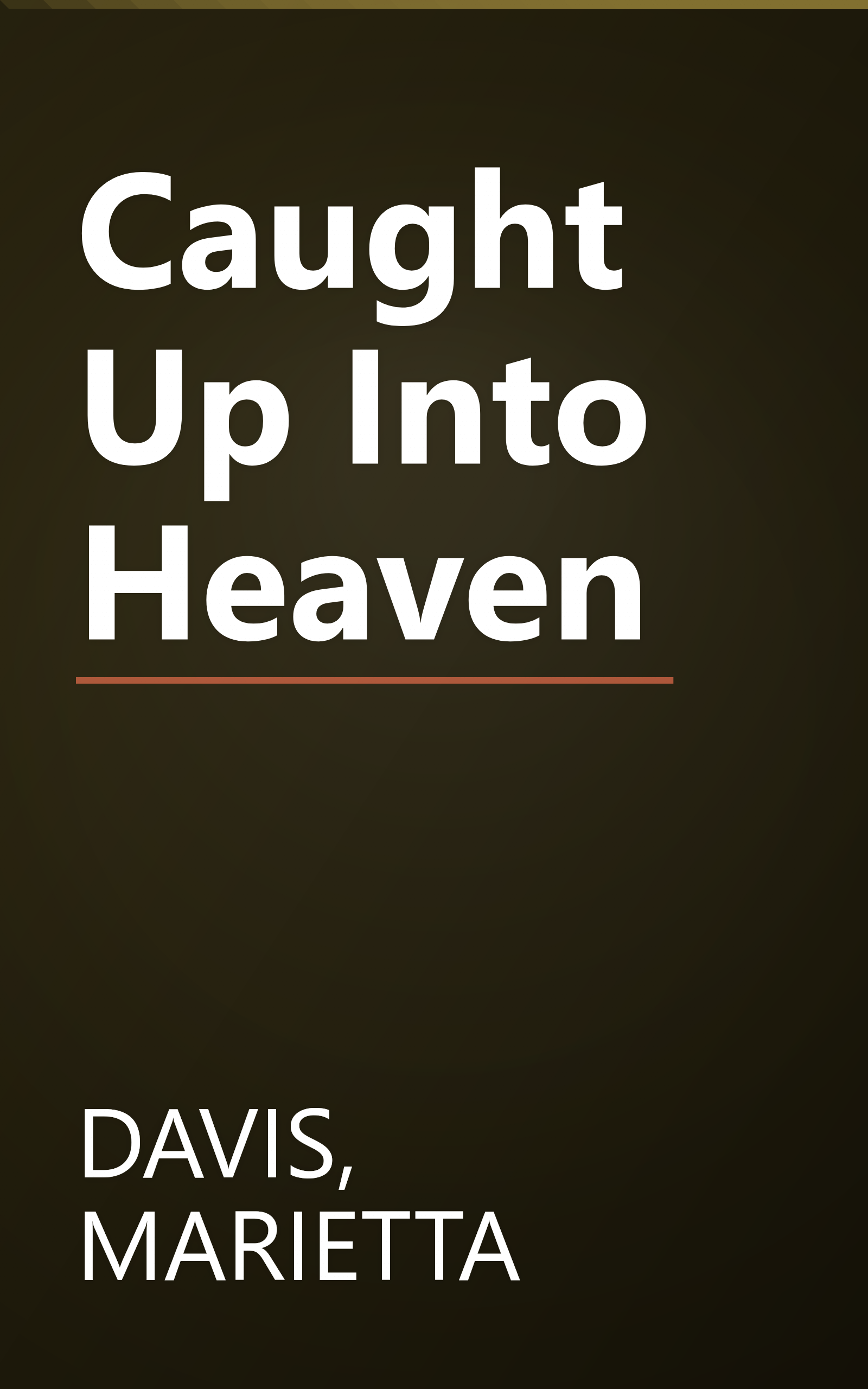 Caught Up Into Heaven book cover