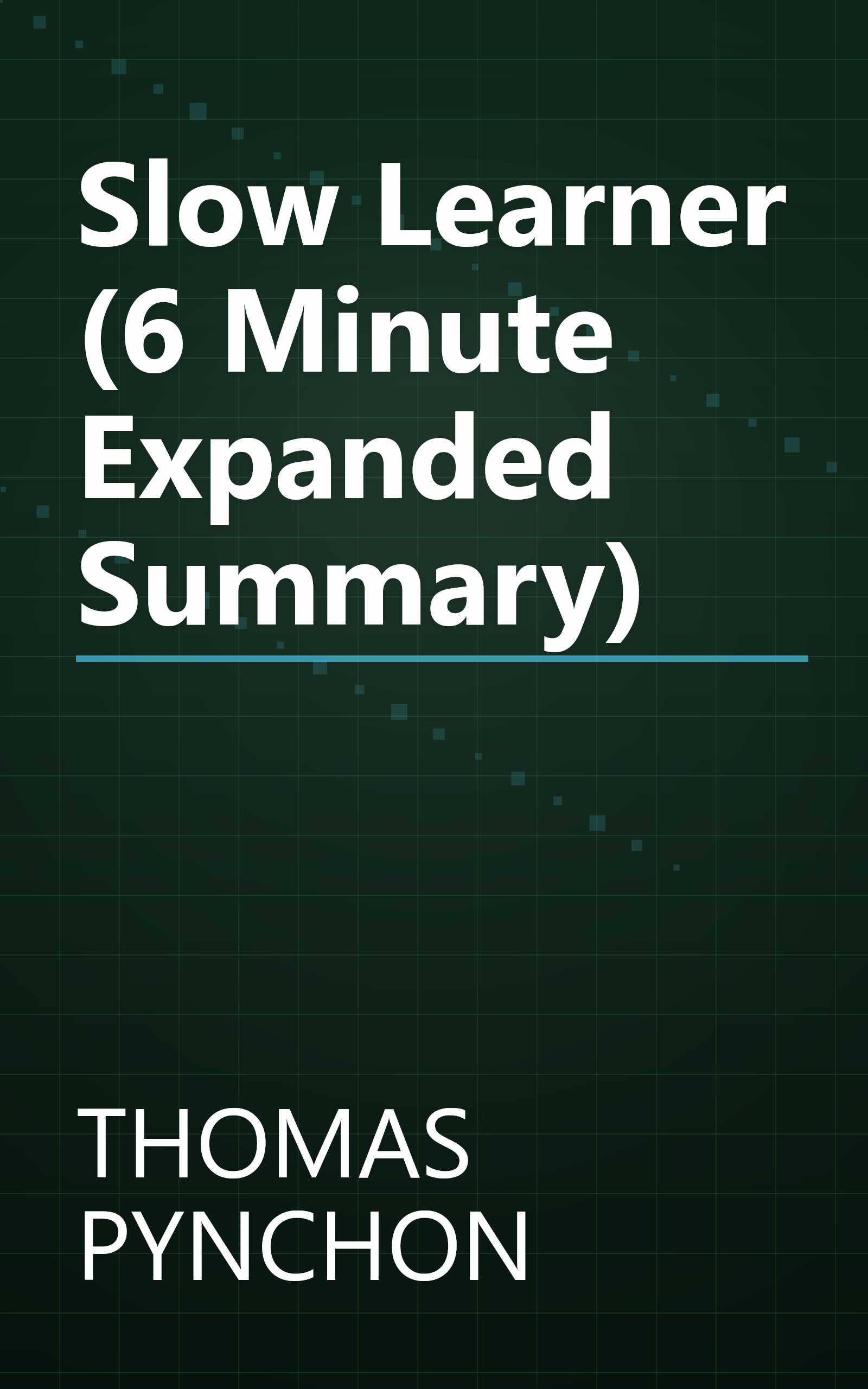 Slow Learner (6 Minute   Expanded Summary) book cover