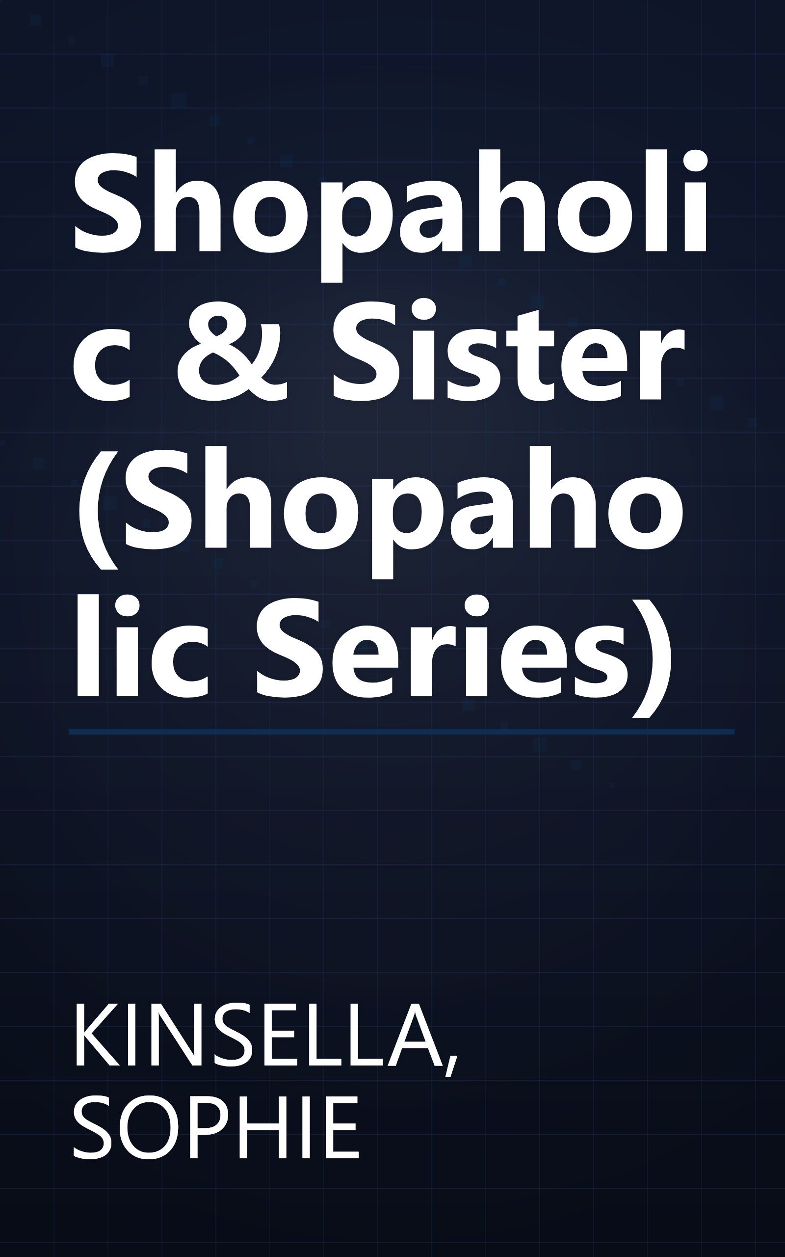 Shopaholic & Sister (Shopaholic Series) book cover