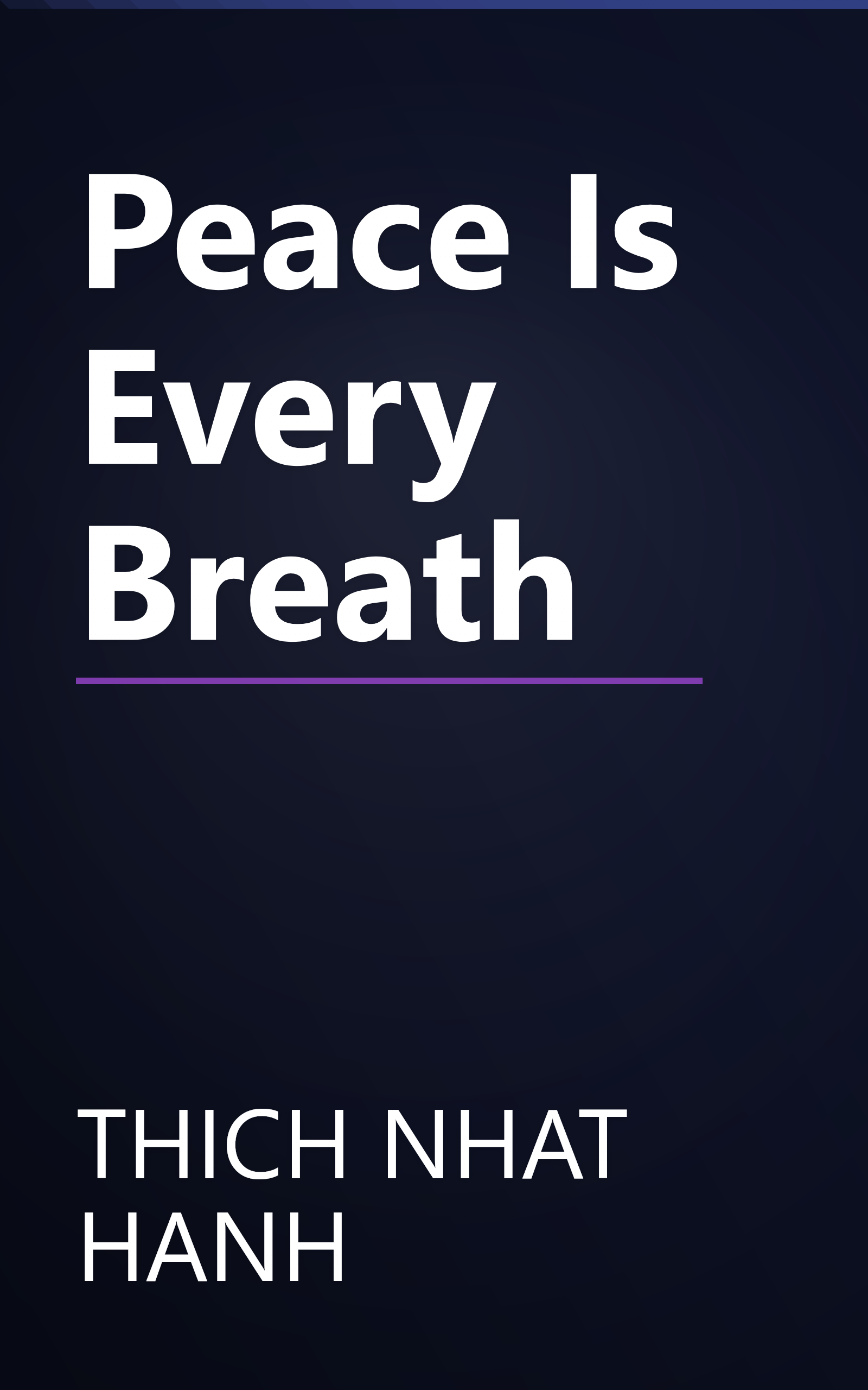Peace Is Every Breath book cover