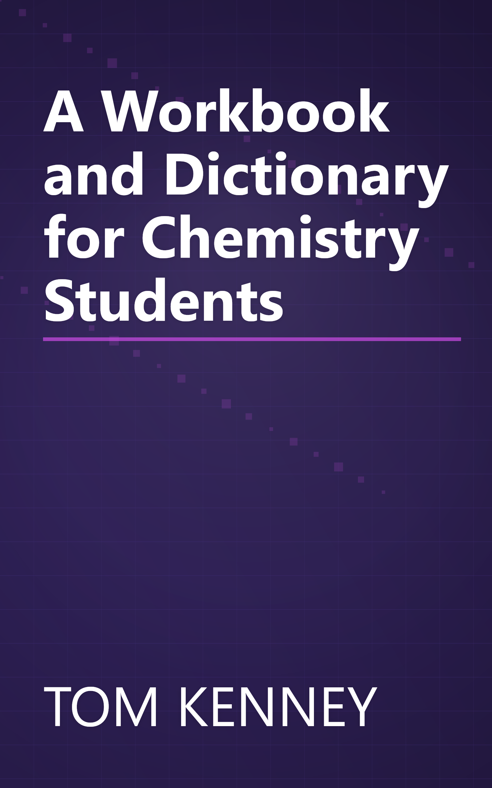 A Workbook and Dictionary for Chemistry Students book cover