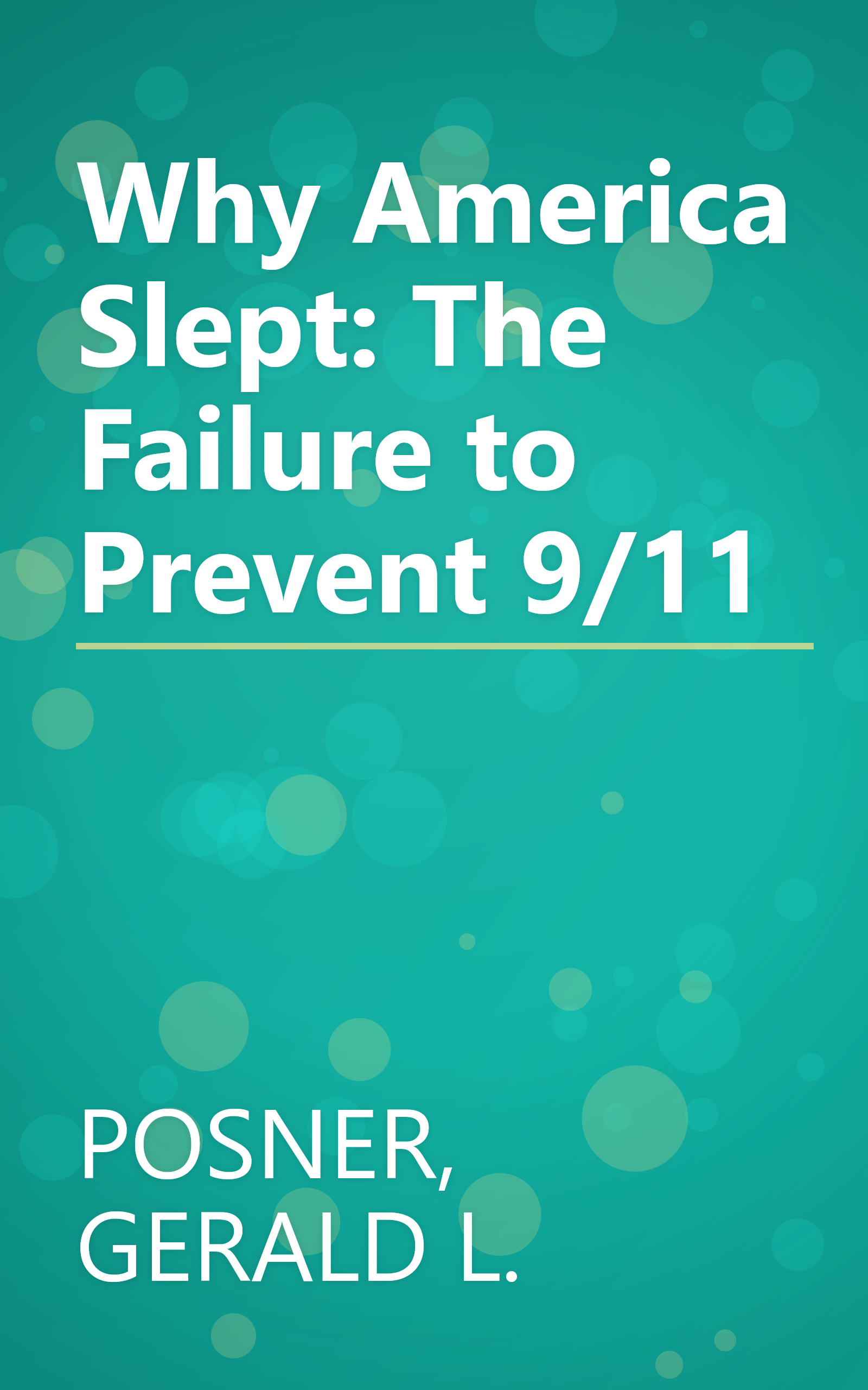 Why America Slept: The Failure to Prevent 9/11 book cover