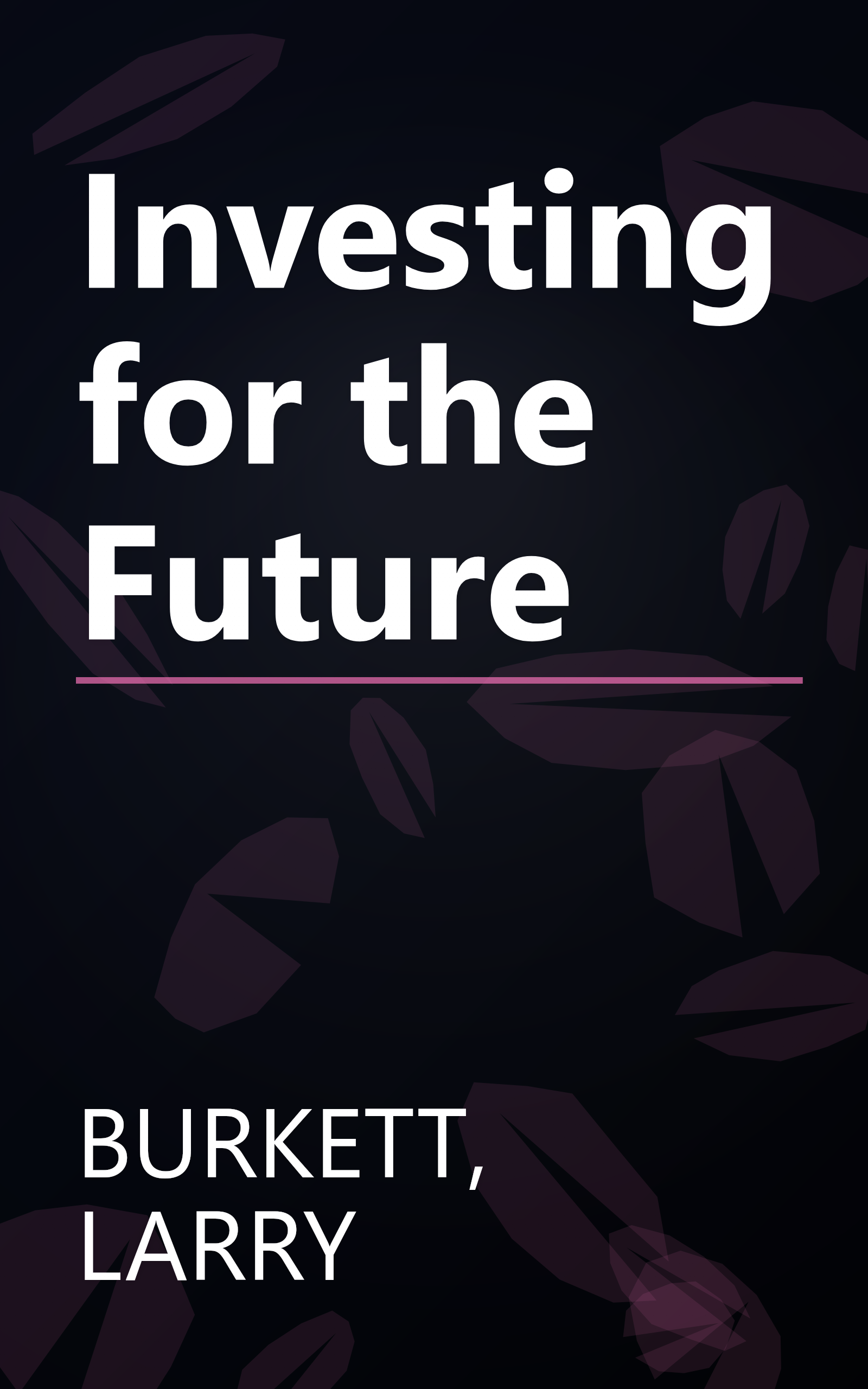 Investing for the Future book cover