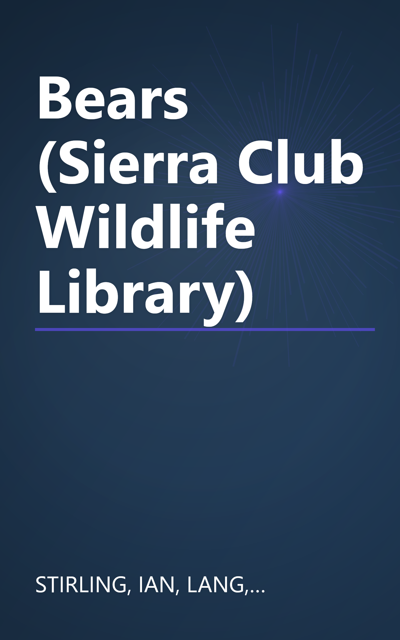 Bears (Sierra Club Wildlife Library) book cover