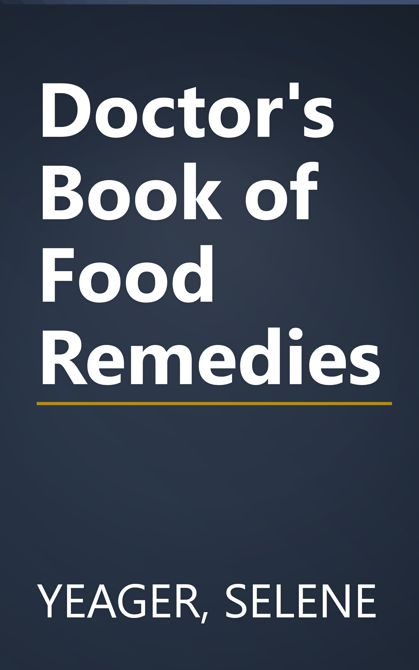Doctor's Book of Food Remedies book cover