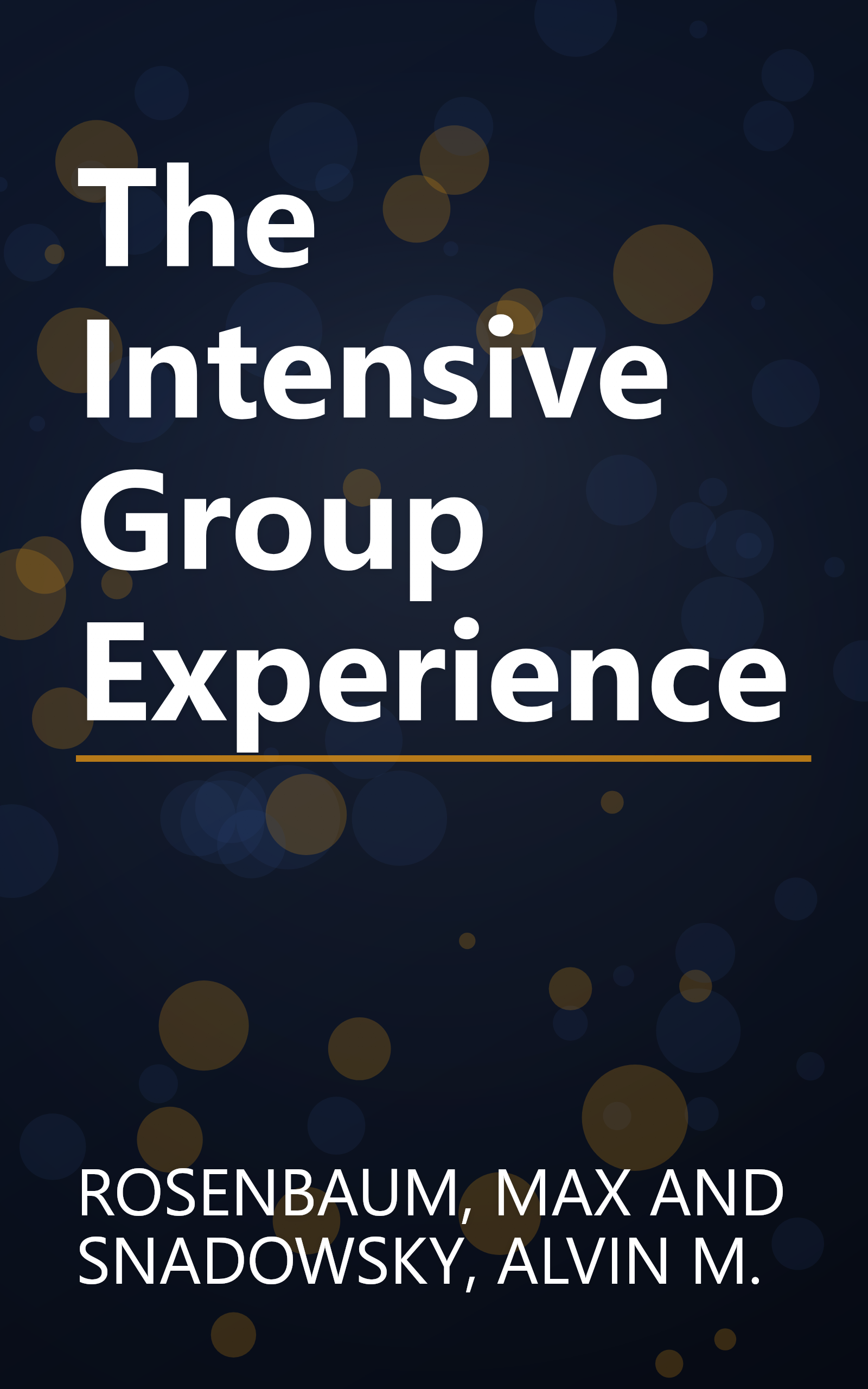 The Intensive Group Experience book cover