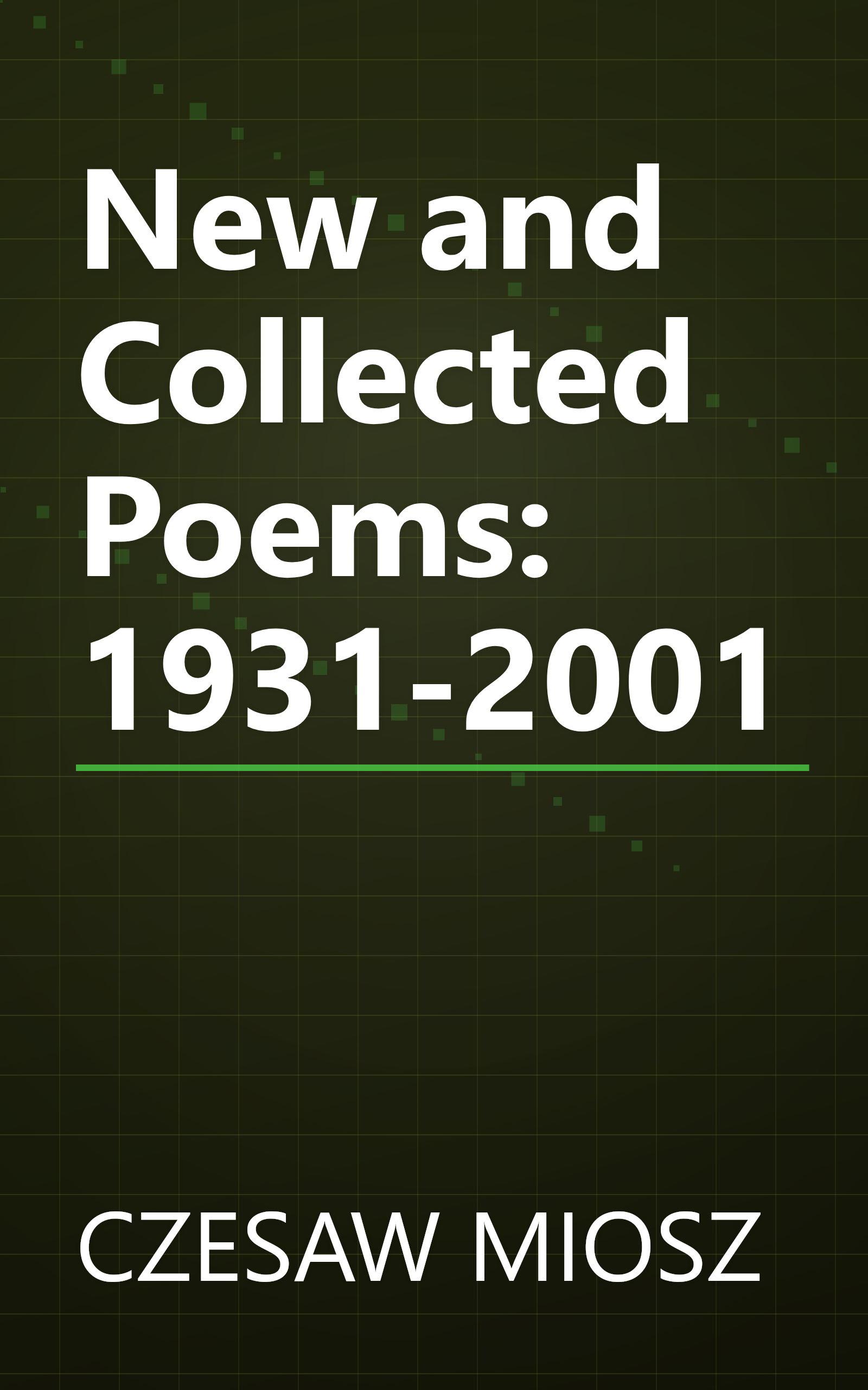 New and Collected Poems: 1931-2001 book cover