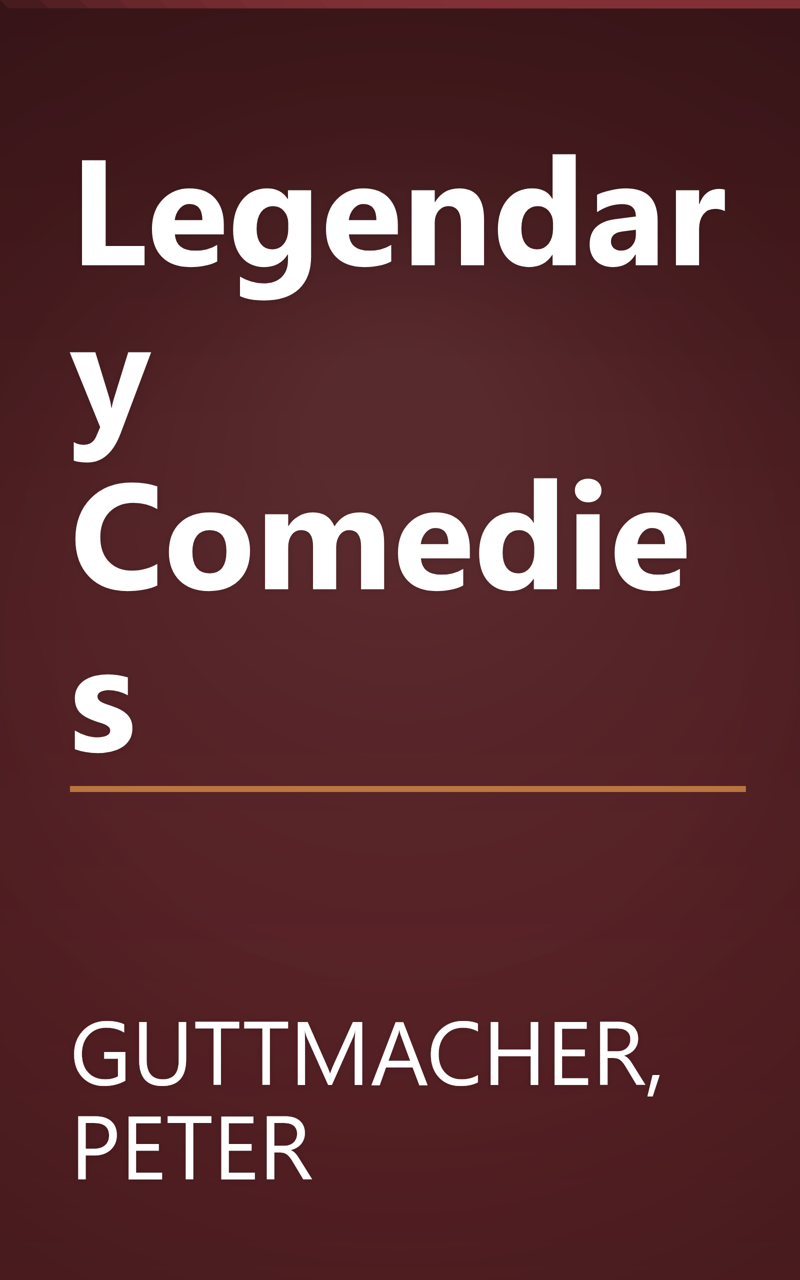 Legendary Comedies book cover