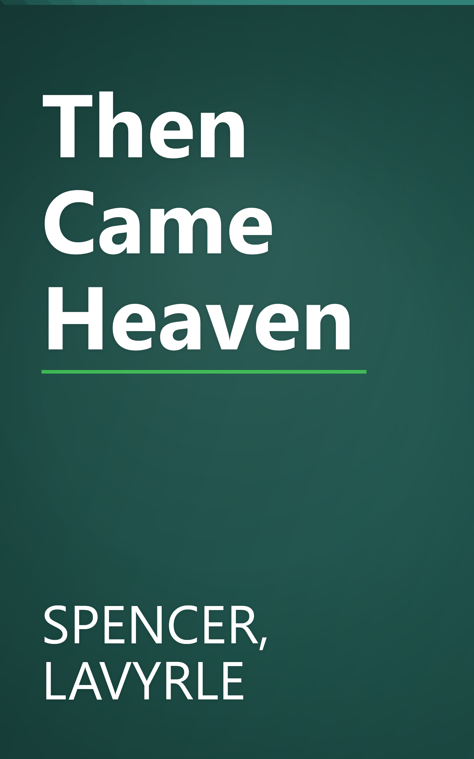 Then Came Heaven book cover