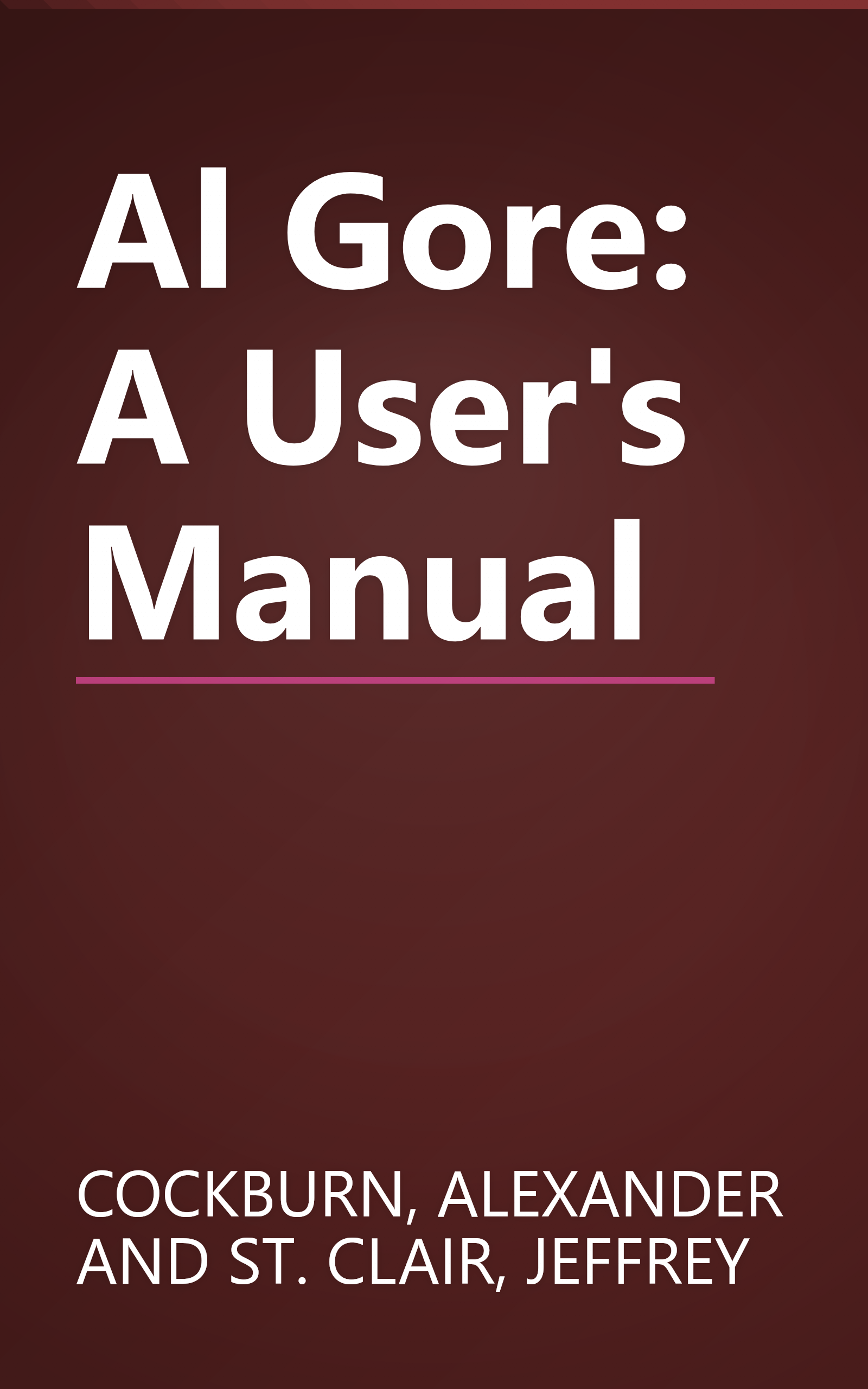 Al Gore: A User's Manual book cover