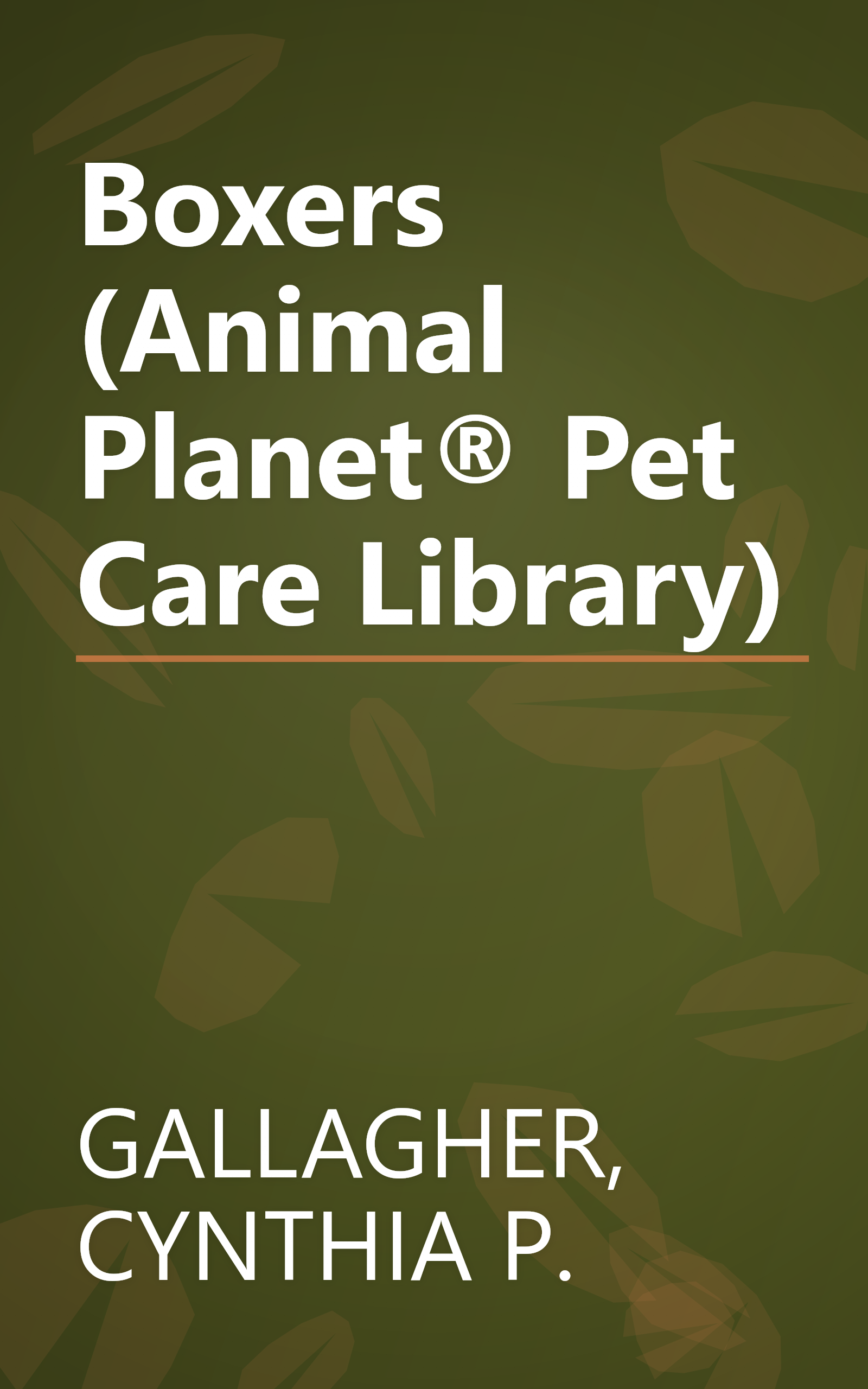 Boxers (Animal Planet® Pet Care Library) book cover