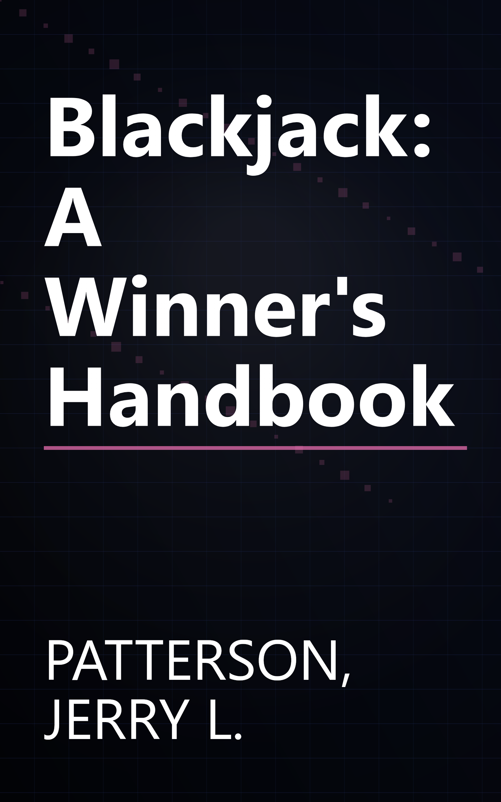 Blackjack: A Winner's Handbook book cover