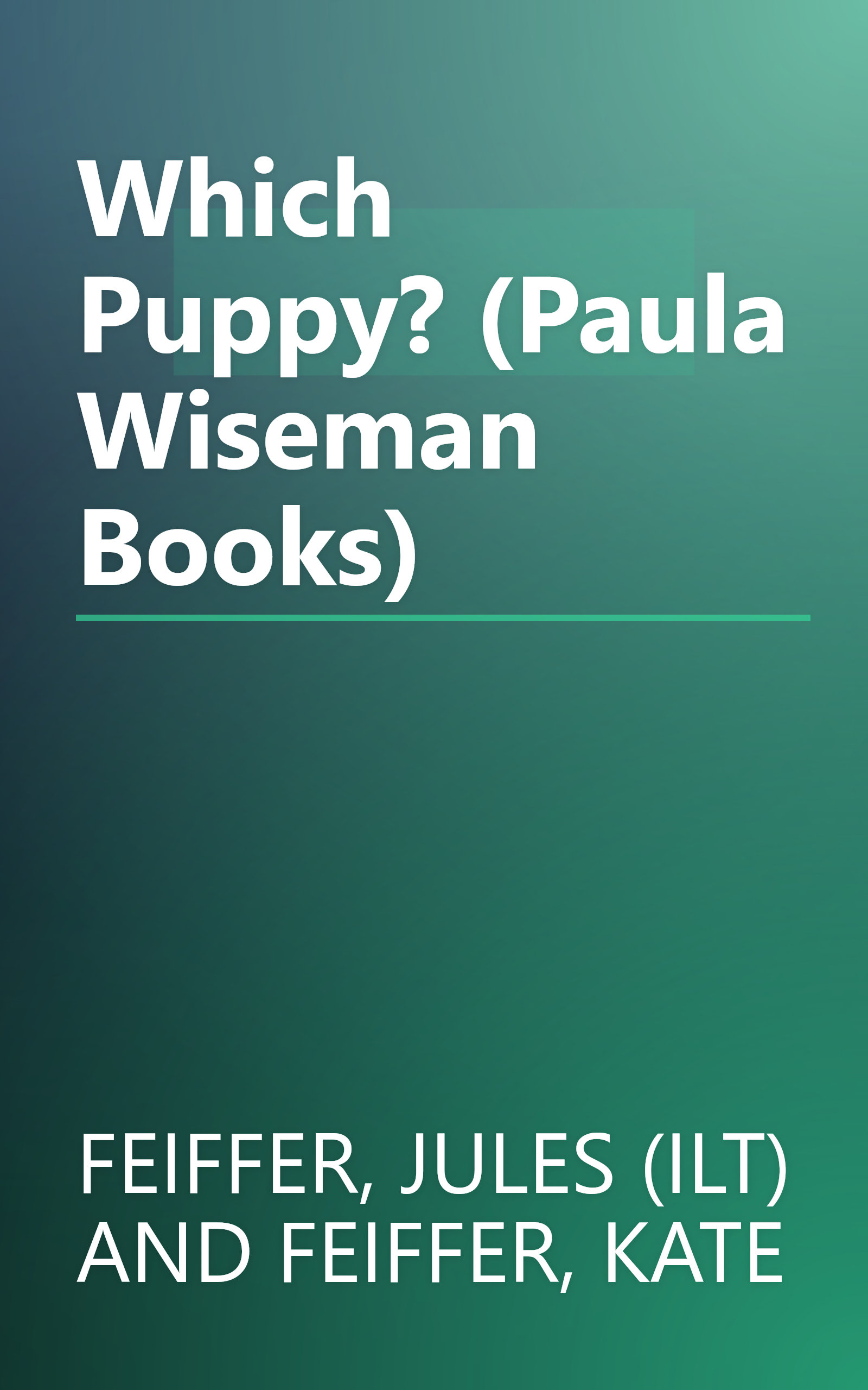 Which Puppy? (Paula Wiseman Books) book cover