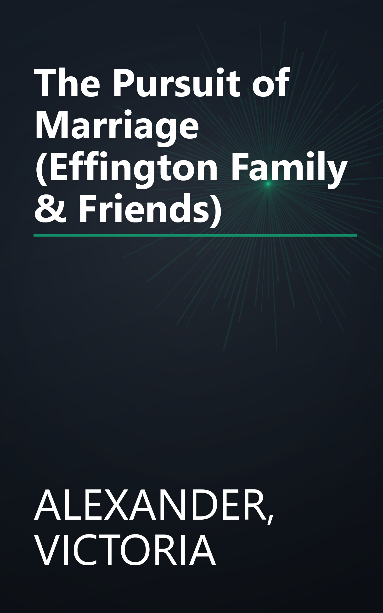 The Pursuit of Marriage (Effington Family & Friends) book cover