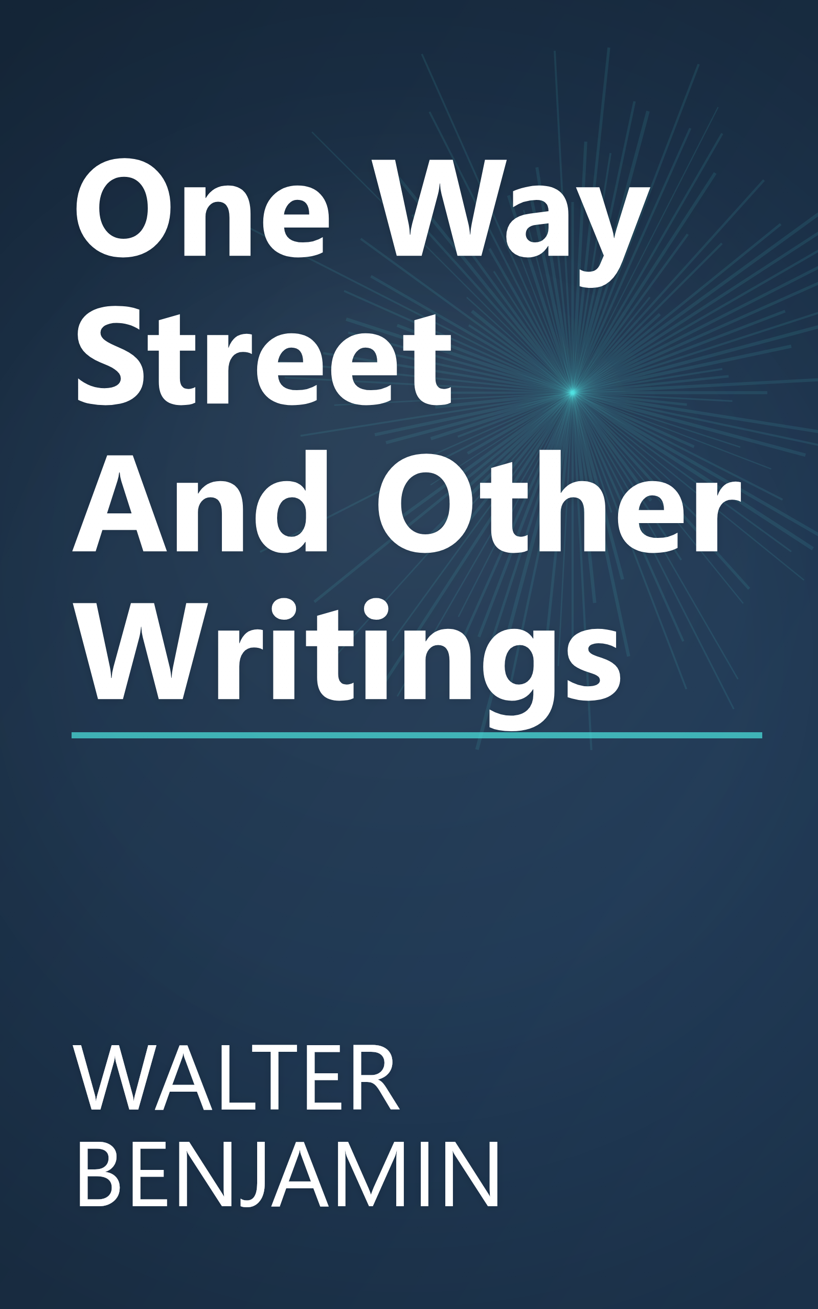 One Way Street And Other Writings book cover