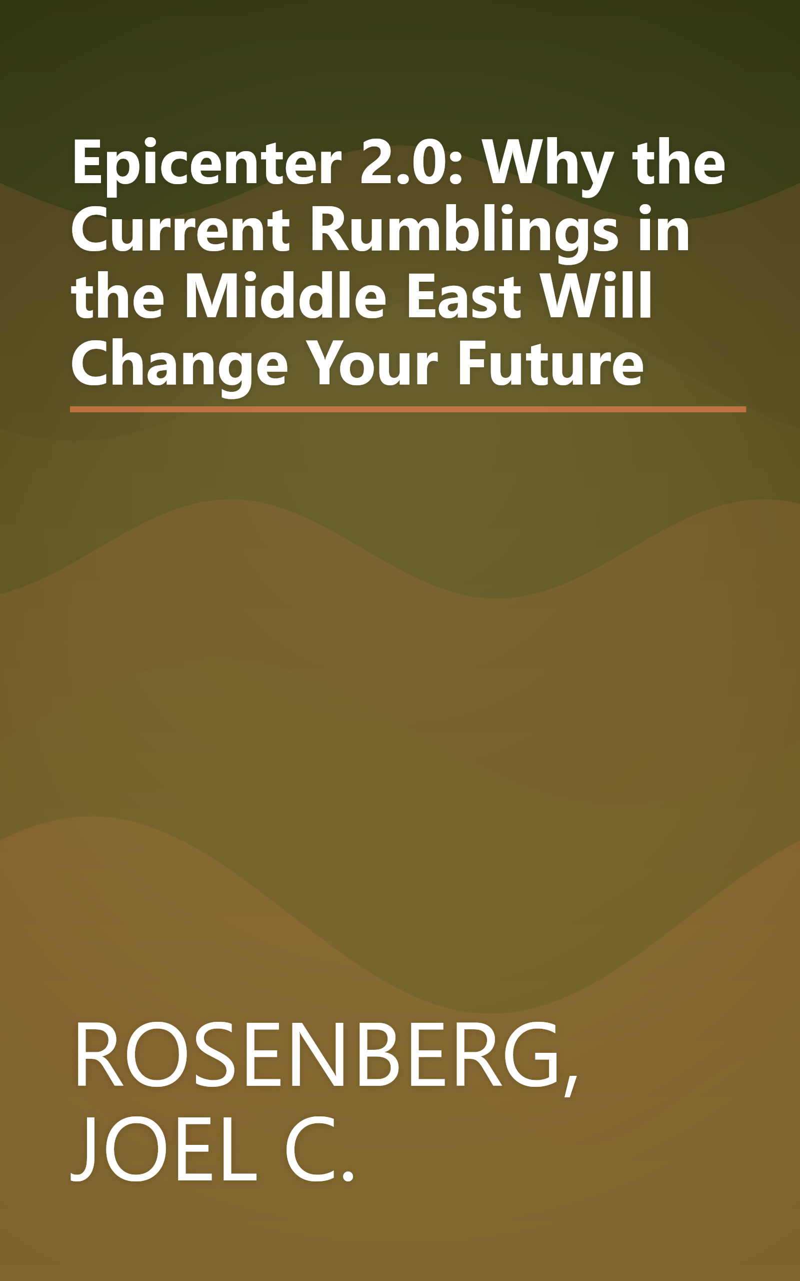 Epicenter 2.0: Why the Current Rumblings in the Middle East Will Change Your Future book cover