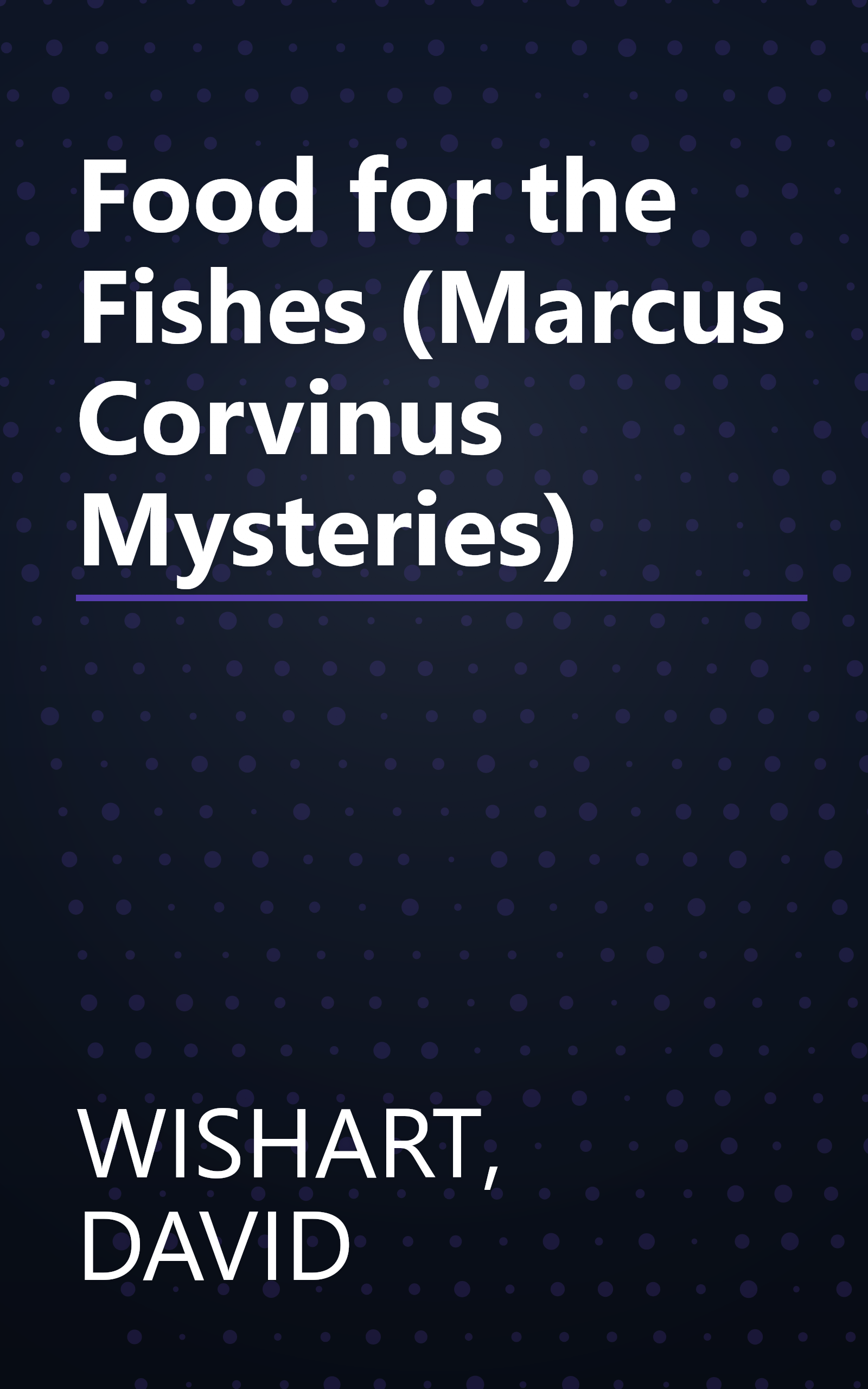 Food for the Fishes (Marcus Corvinus Mysteries) book cover