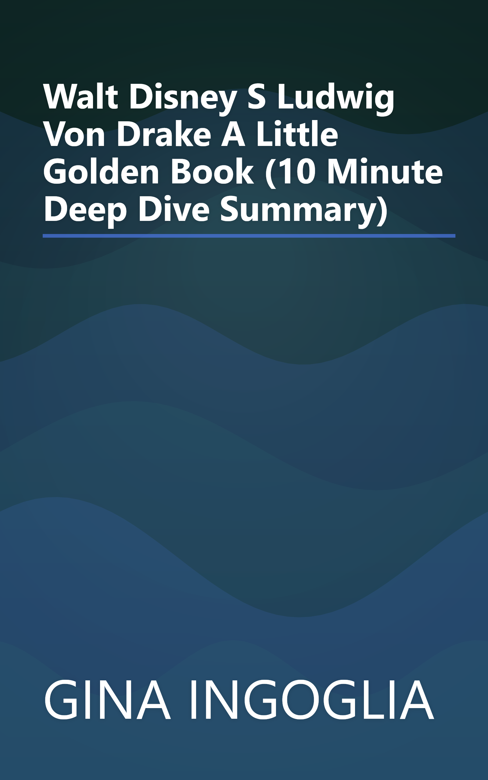 Walt Disney S Ludwig Von Drake  A Little Golden Book  (10 Minute   Deep Dive Summary) book cover