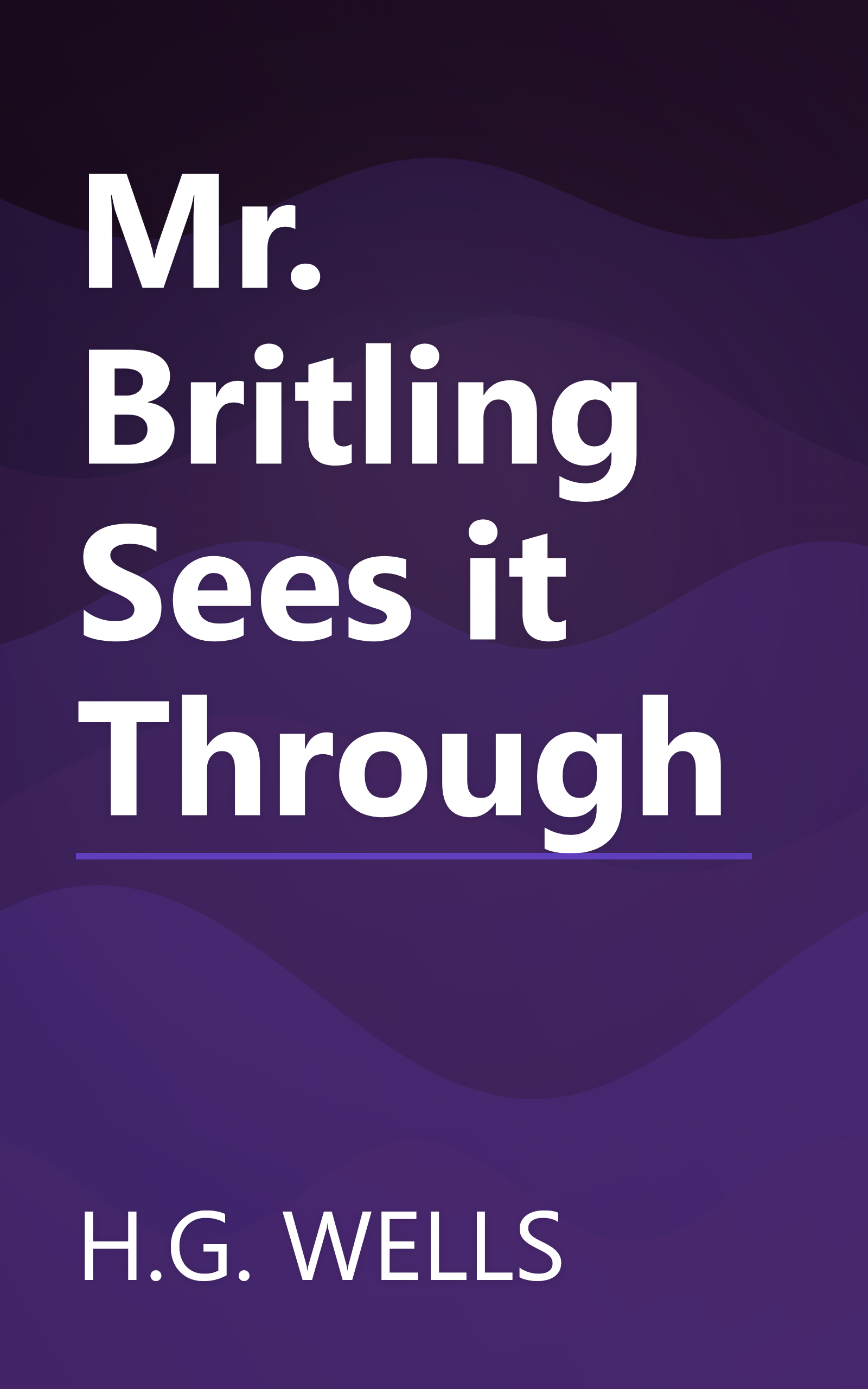 Mr. Britling Sees it Through book cover