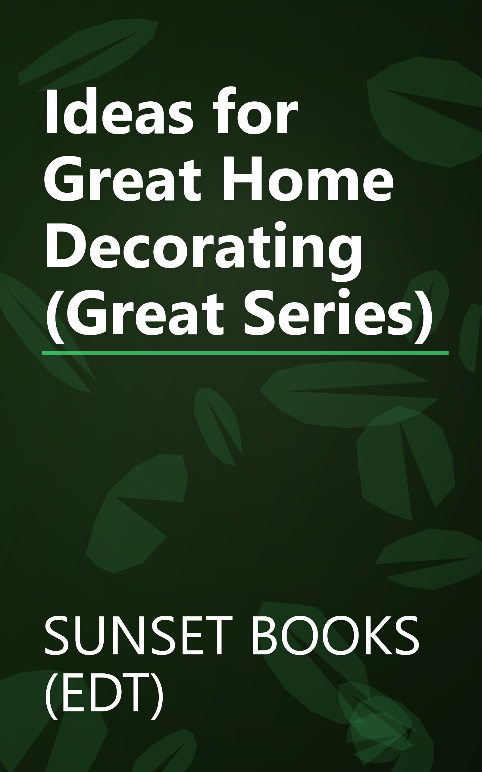 Ideas for Great Home Decorating (Great Series) book cover