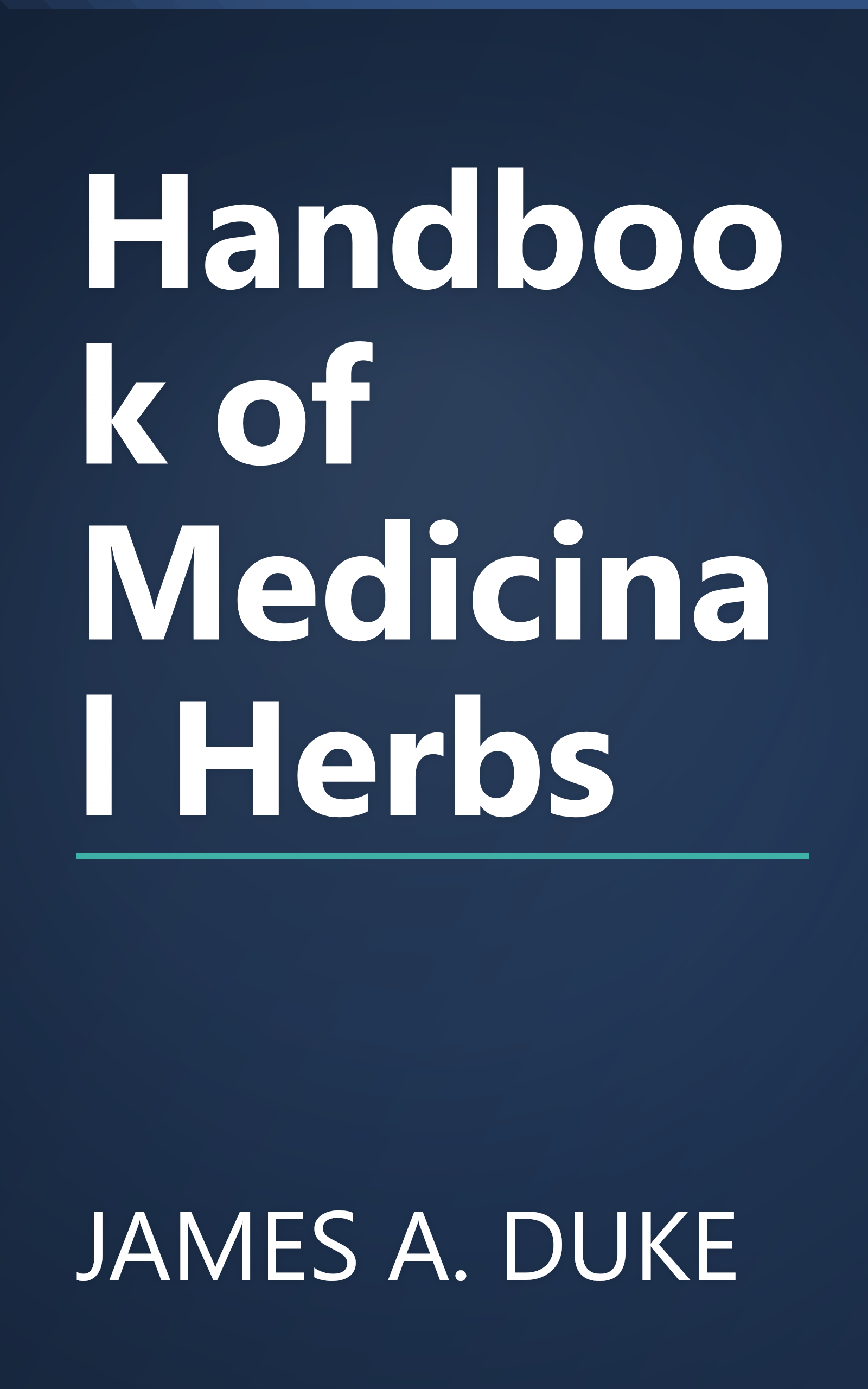 Handbook of Medicinal Herbs book cover