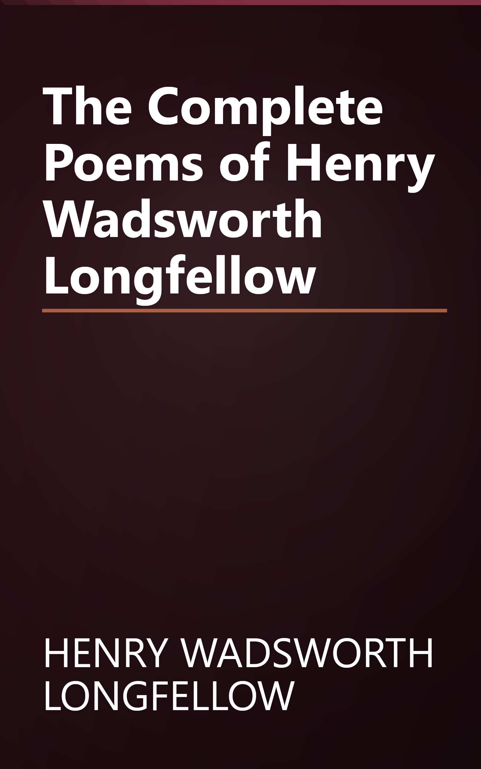 The Complete Poems of Henry Wadsworth Longfellow book cover