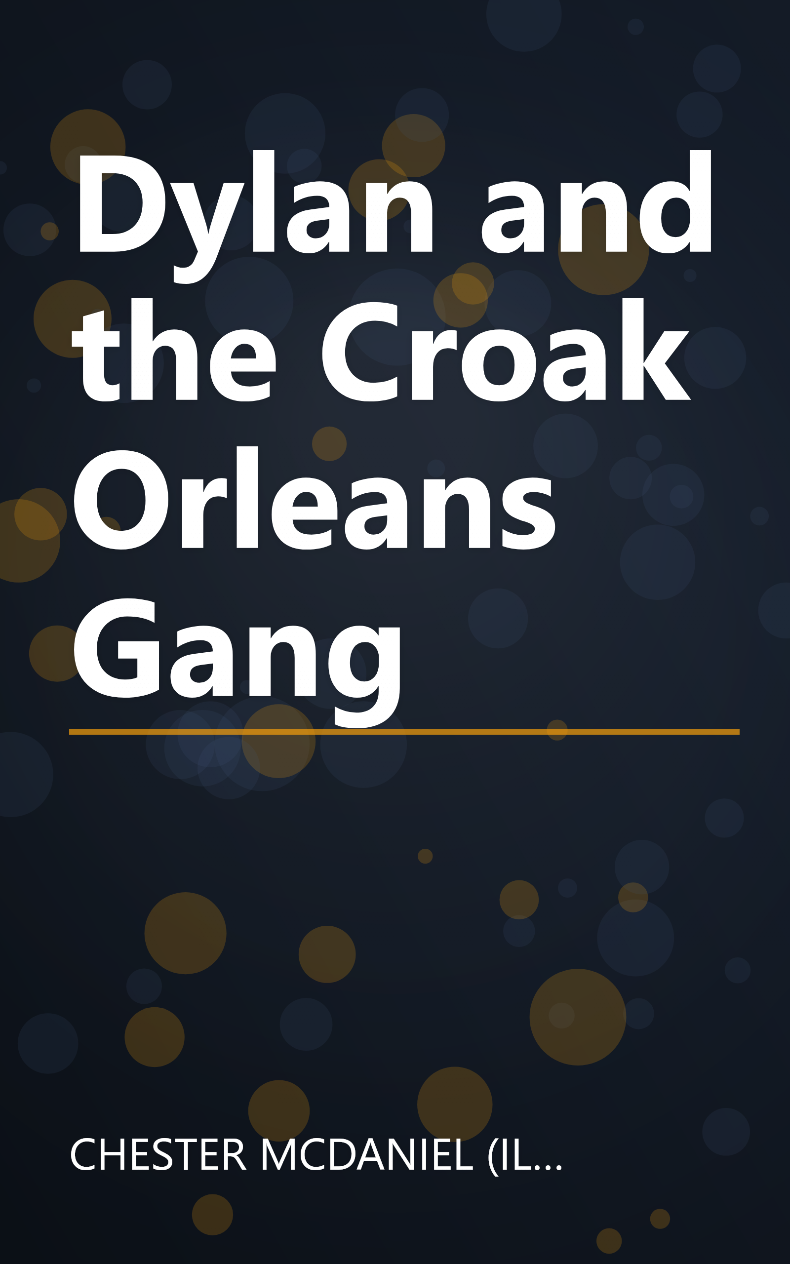 Dylan and the Croak Orleans Gang book cover
