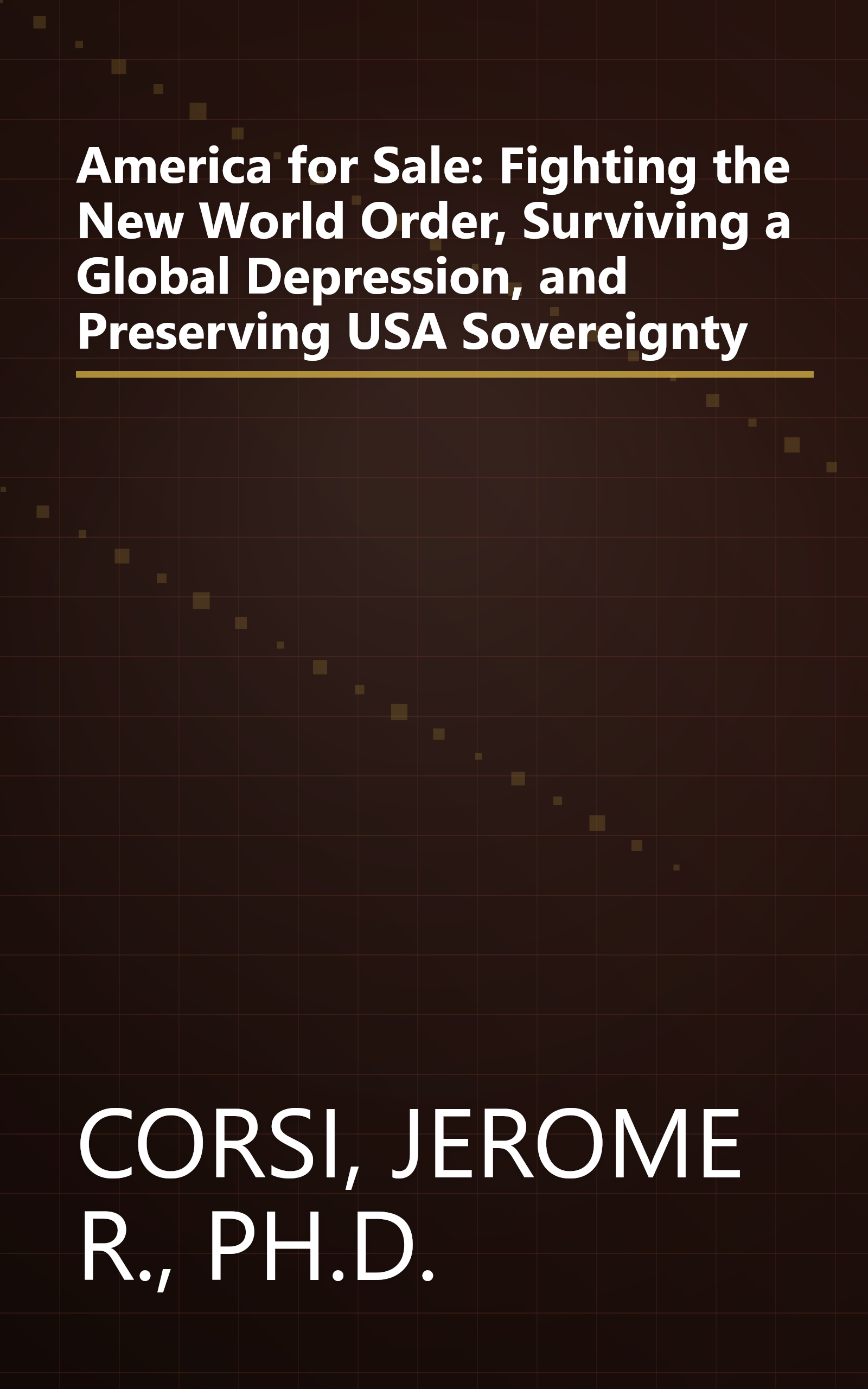 America for Sale: Fighting the New World Order, Surviving a Global Depression, and Preserving USA Sovereignty book cover