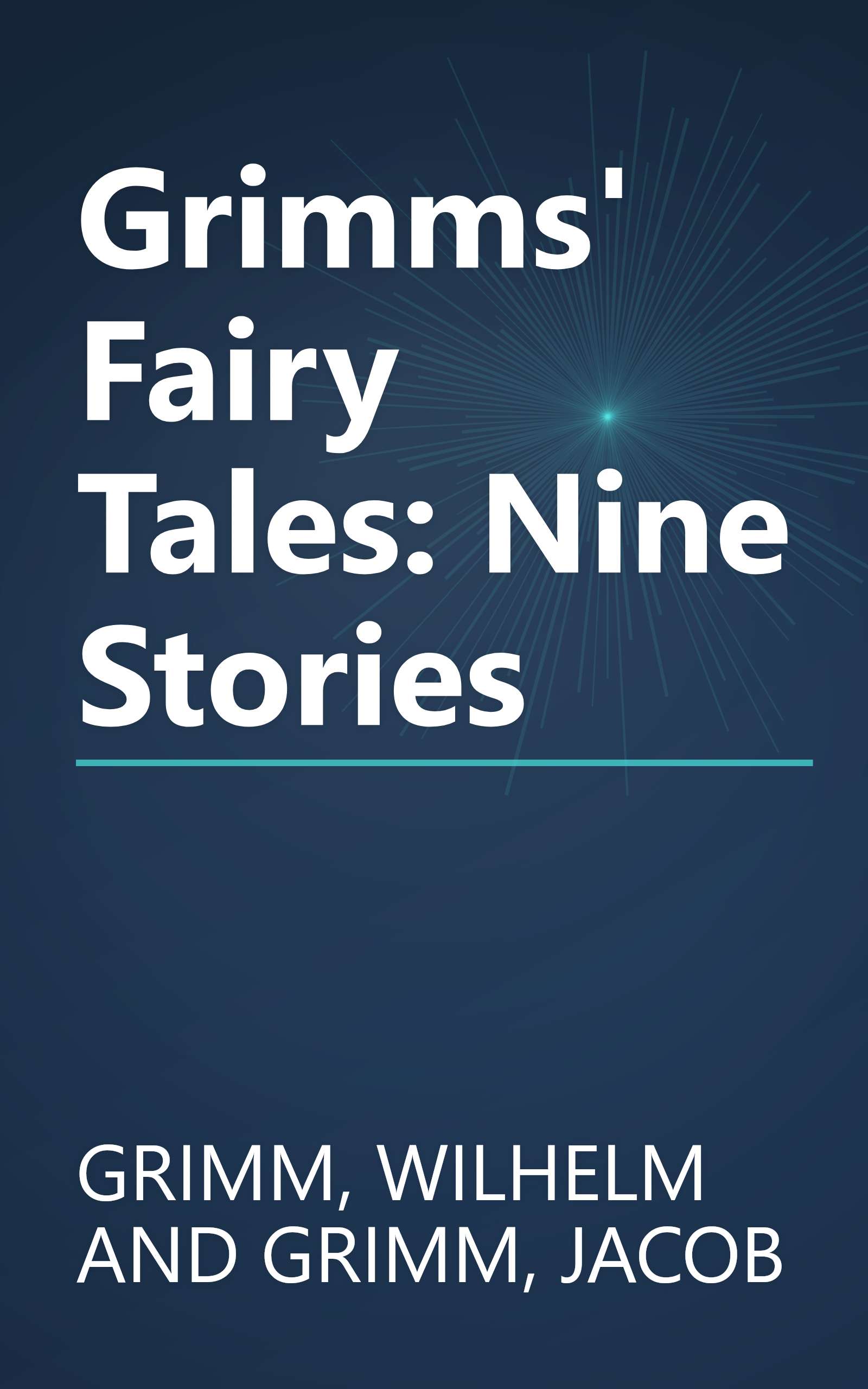 Grimms' Fairy Tales: Nine Stories book cover