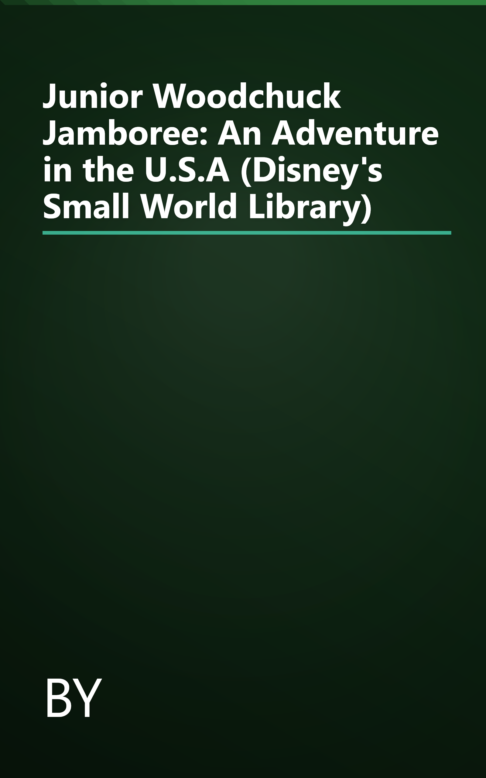 Junior Woodchuck Jamboree: An Adventure in the U.S.A (Disney's Small World Library) book cover