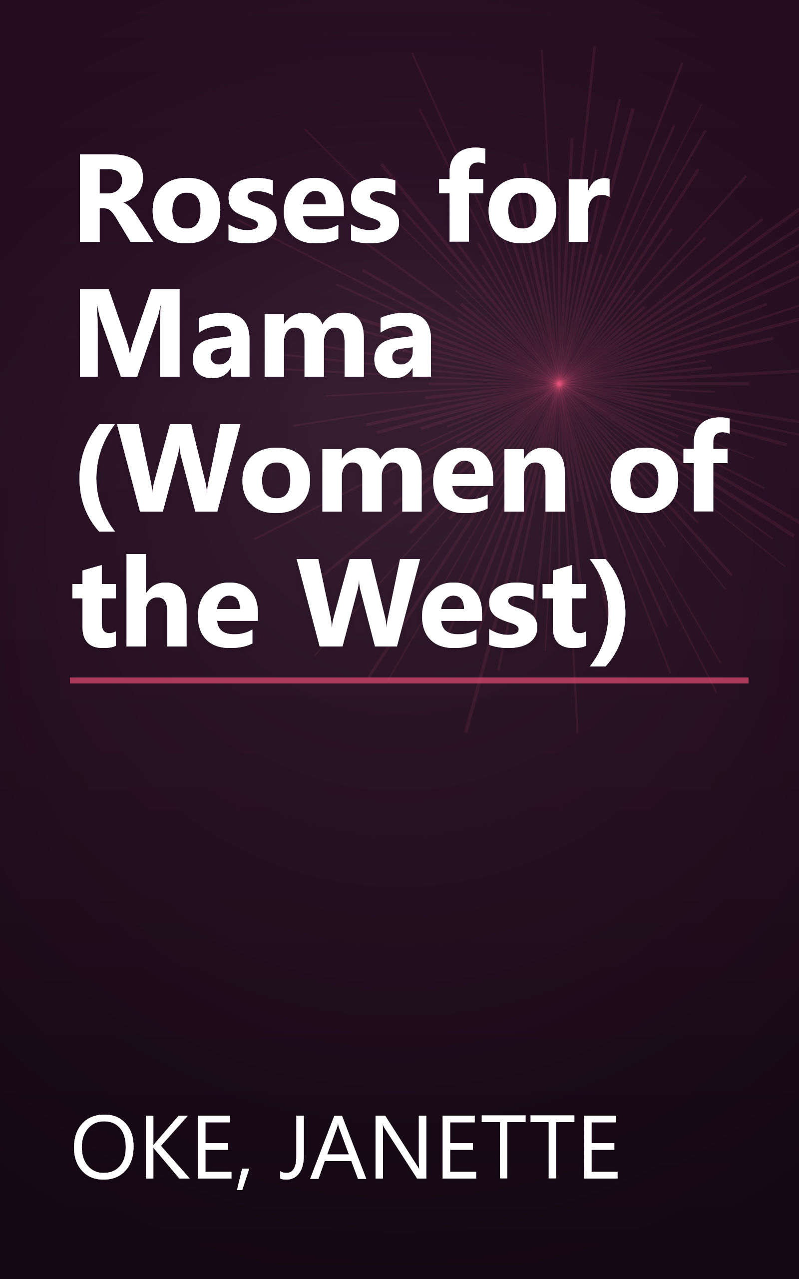 Roses for Mama (Women of the West) book cover