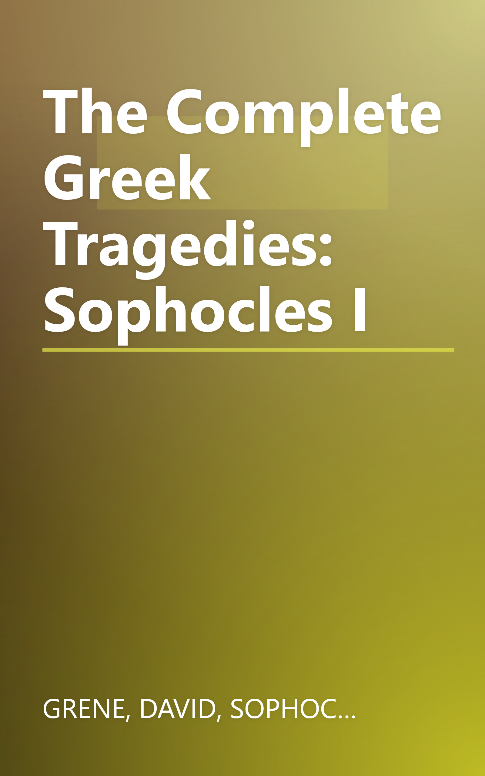 The Complete Greek Tragedies: Sophocles I book cover