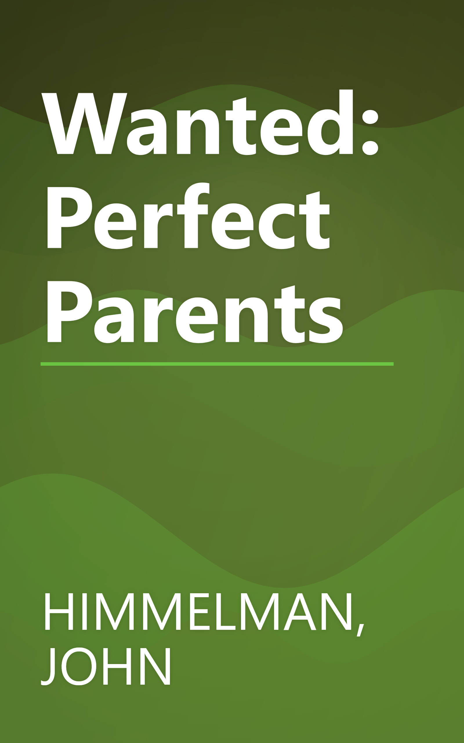 Wanted: Perfect Parents book cover