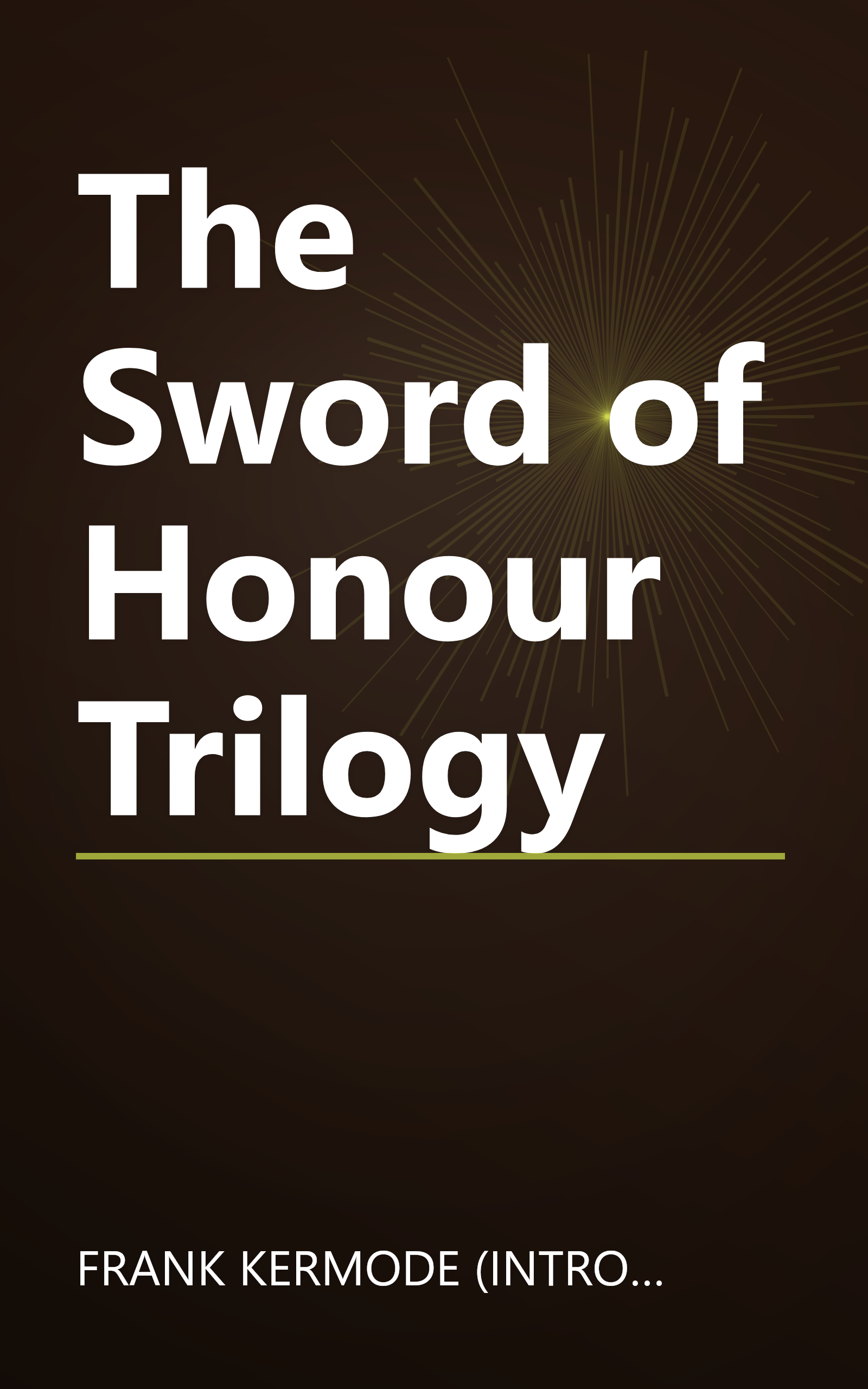 The Sword of Honour Trilogy book cover