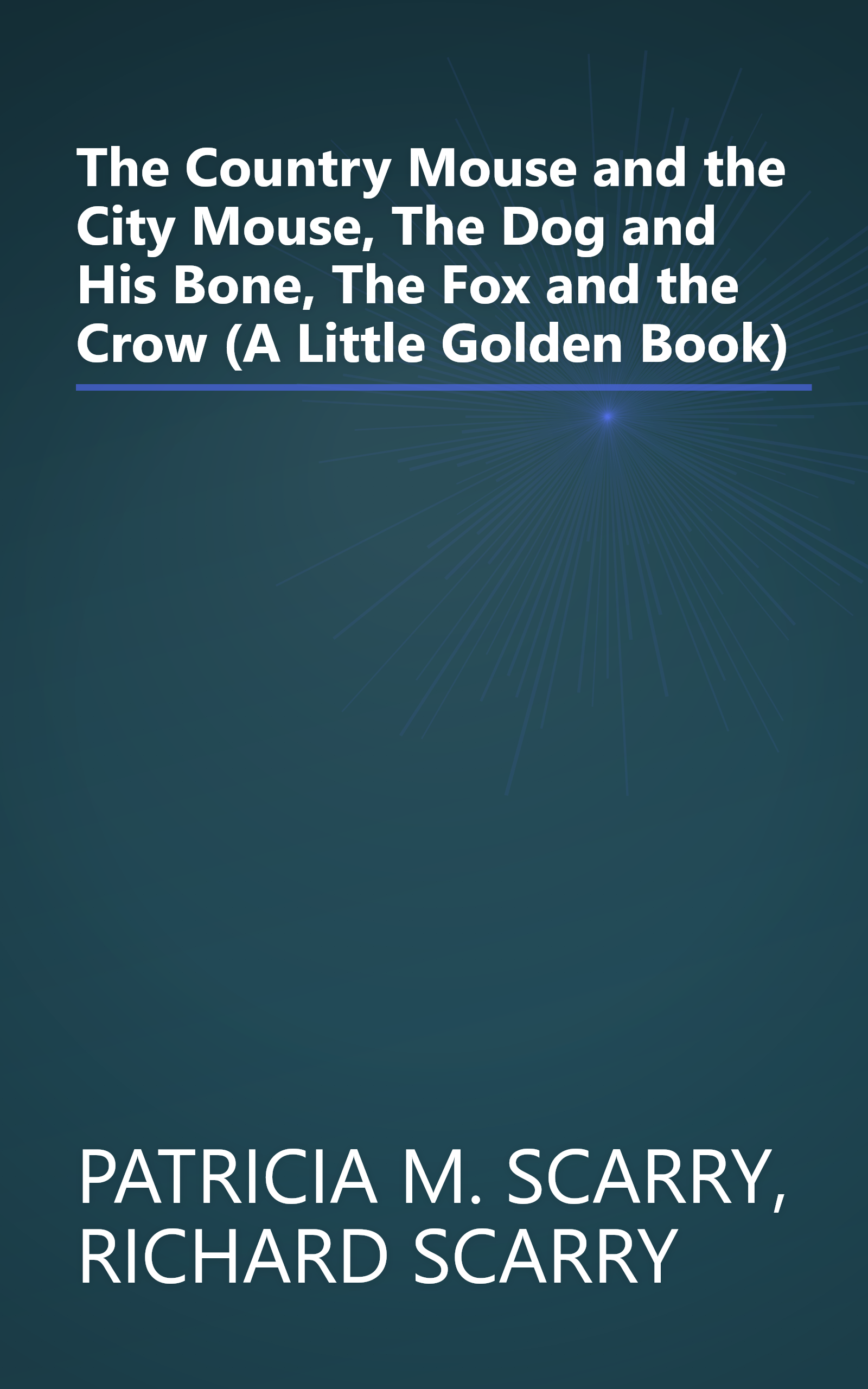 The Country Mouse and the City Mouse, The Dog and His Bone, The Fox and the Crow (A Little Golden Book) book cover