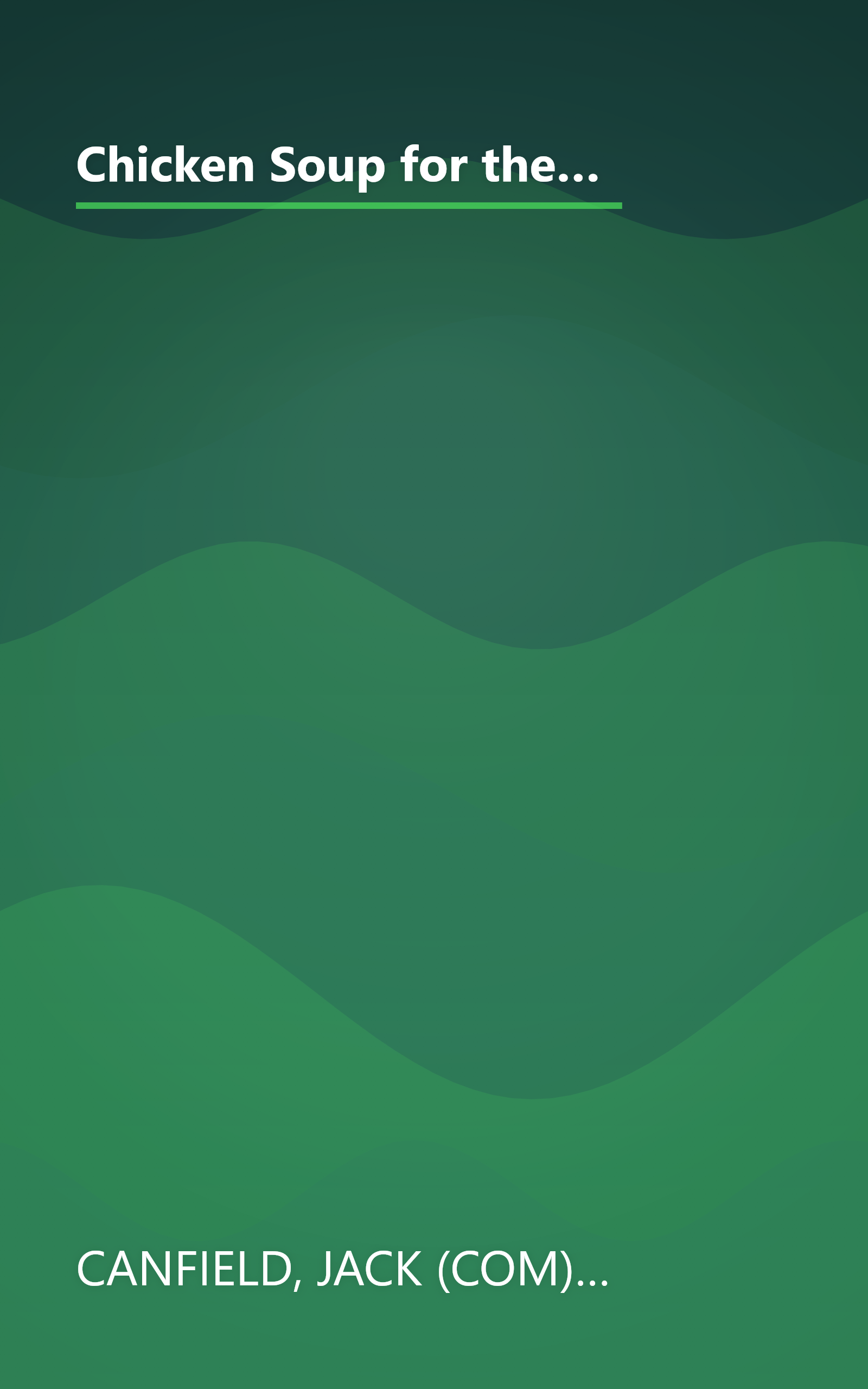 Chicken Soup for the Working Woman's Soul: Humorous and Inspirational Stories to Celebrate the Many Roles of Working Women (Chicken Soup for the Soul) book cover