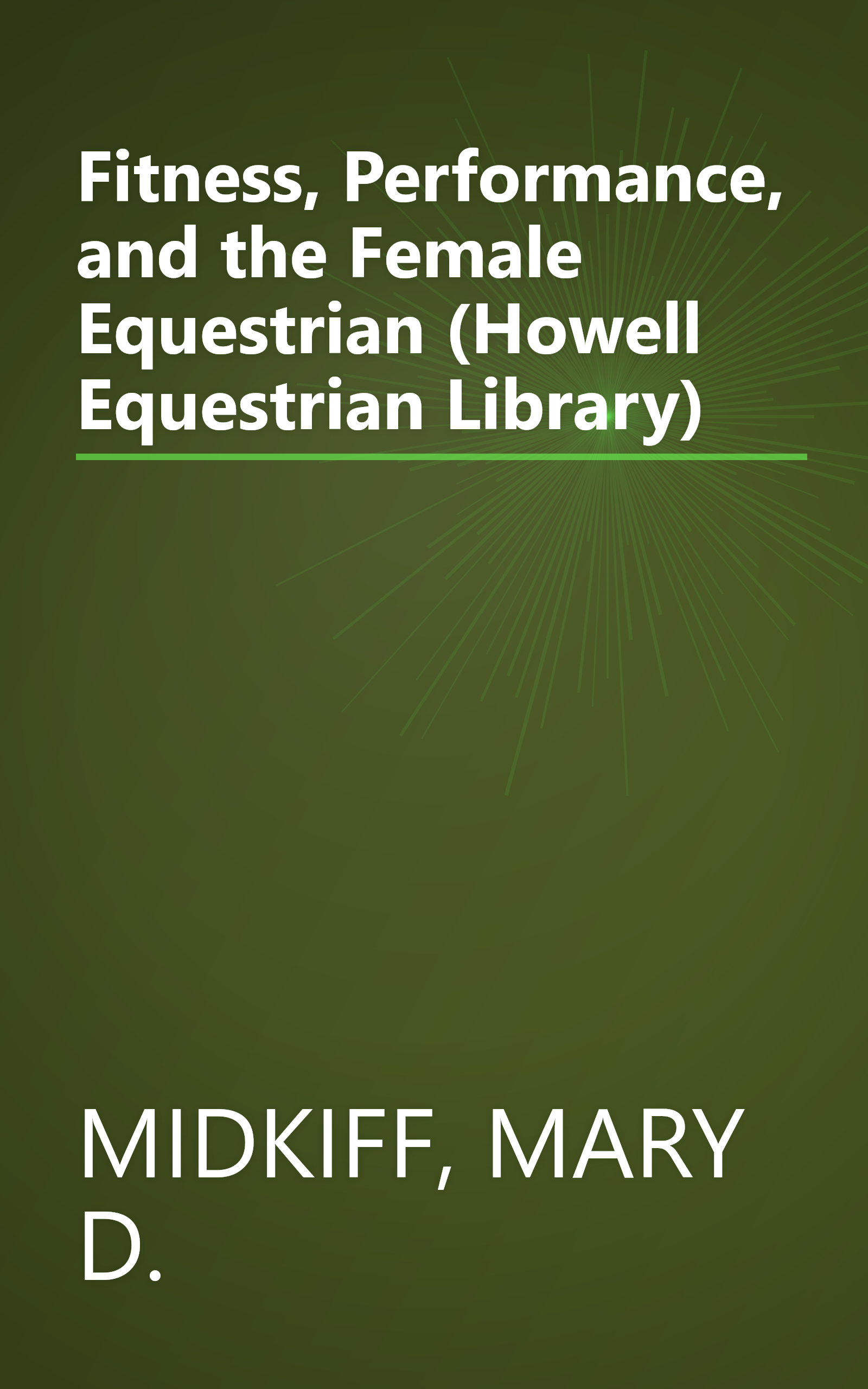 Fitness, Performance, and the Female Equestrian (Howell Equestrian Library) book cover