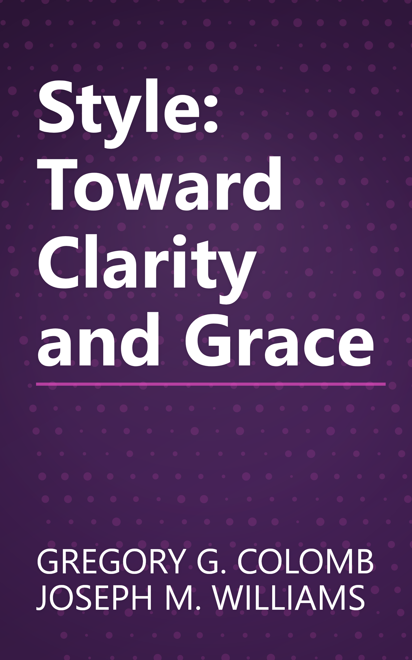Style: Toward Clarity and Grace book cover