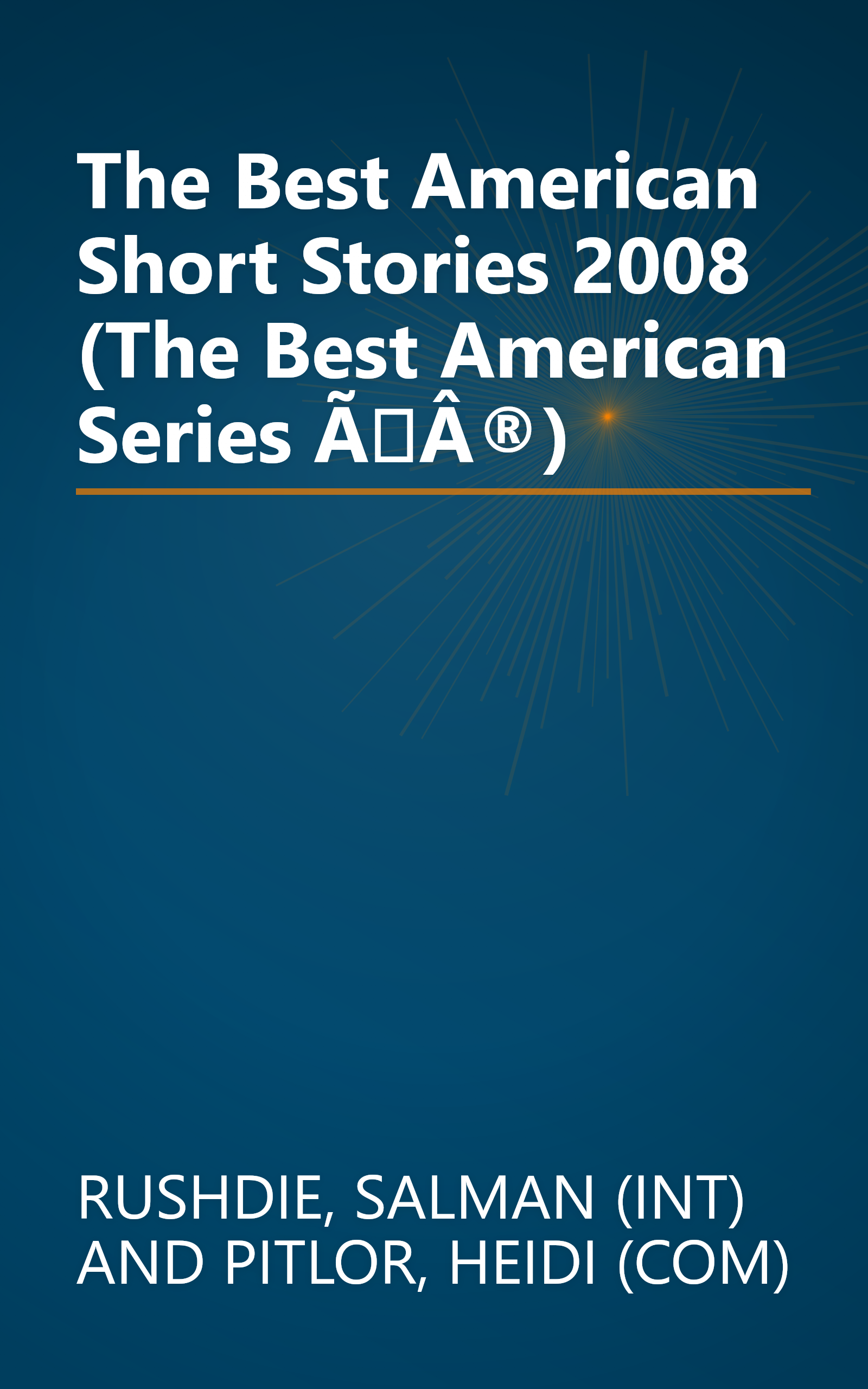 The Best American Short Stories 2008 (The Best American Series ÃÂ®) book cover