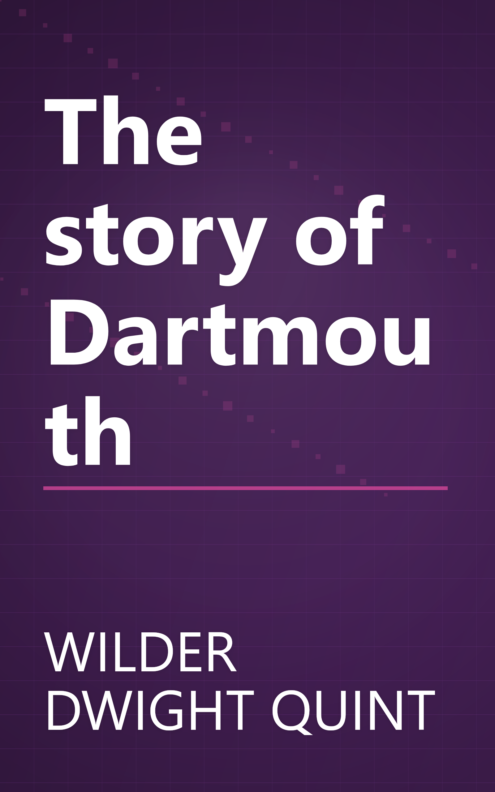 The story of Dartmouth book cover