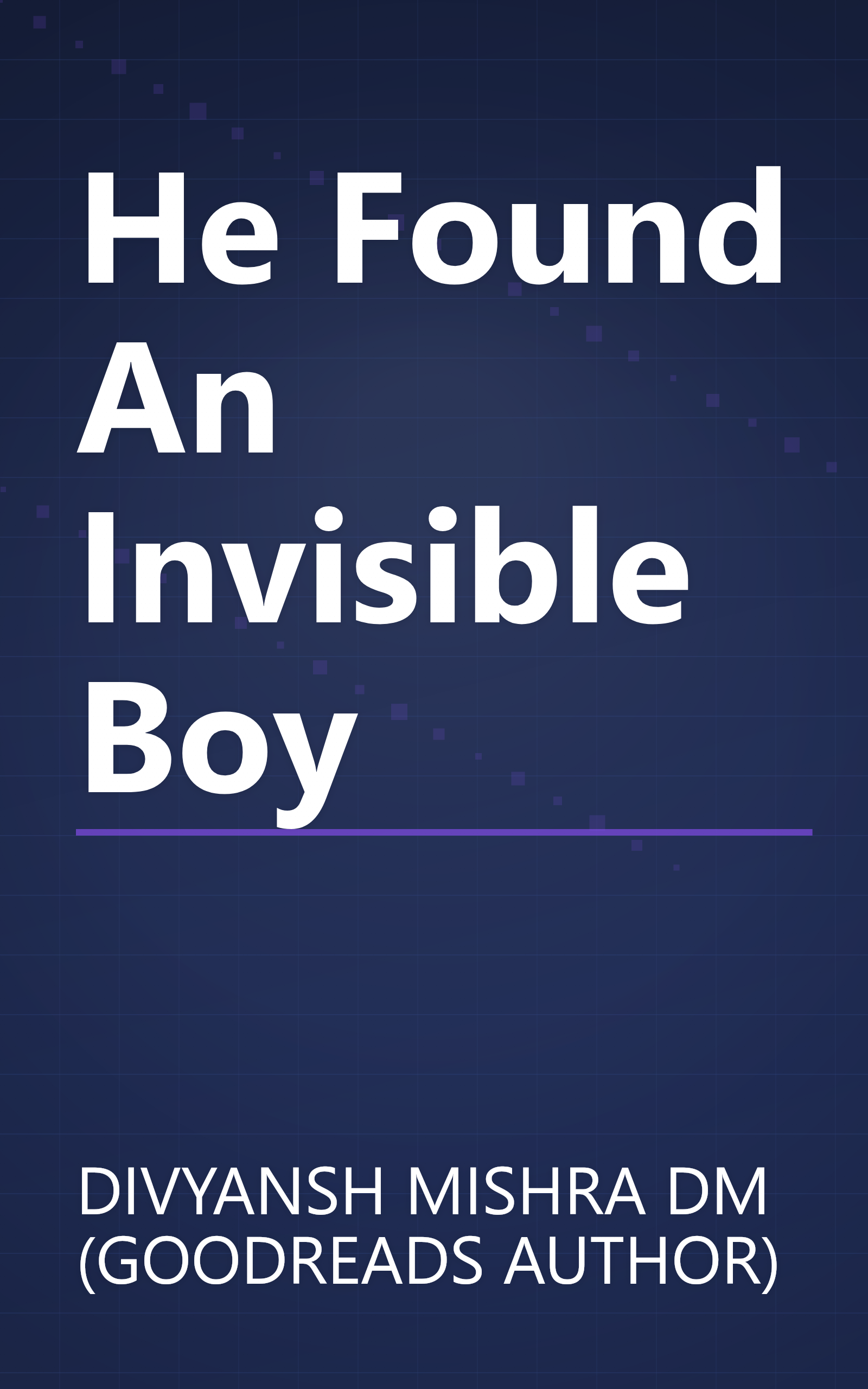 He Found An Invisible Boy book cover