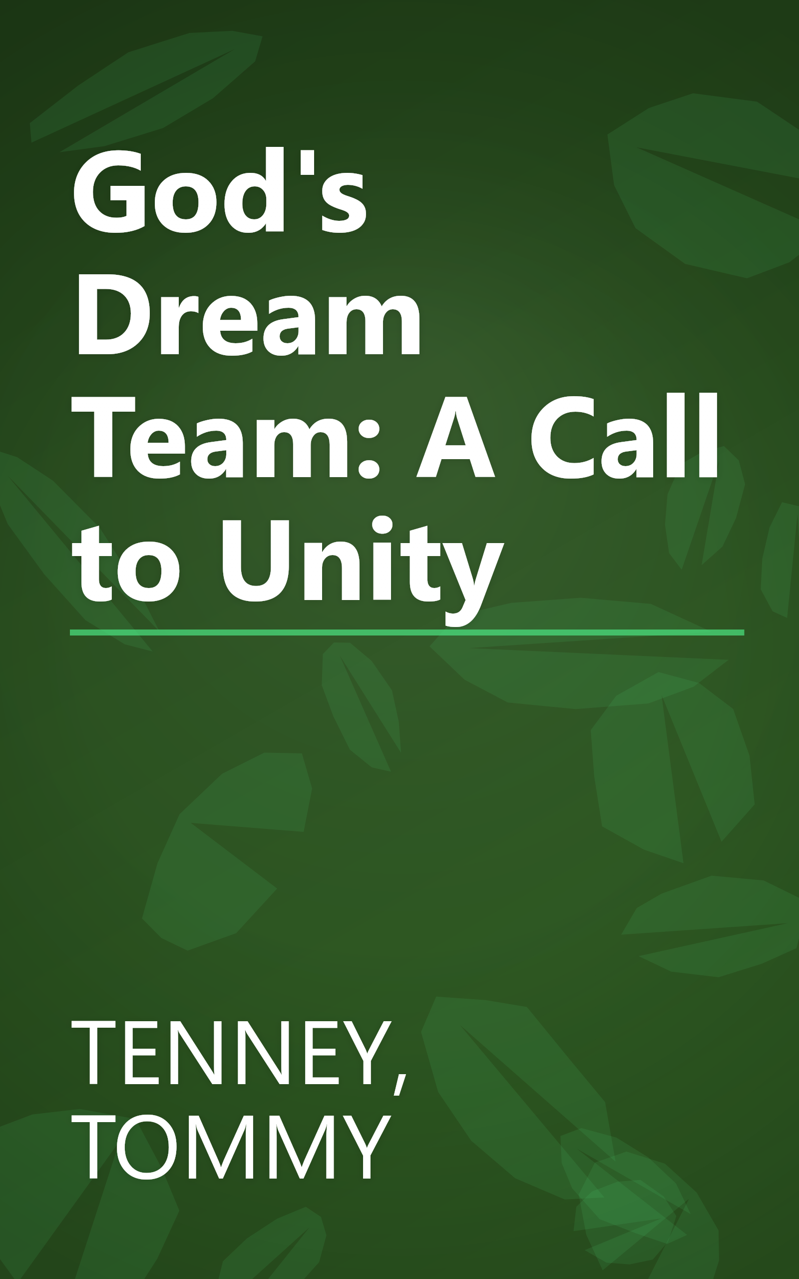 God's Dream Team: A Call to Unity book cover
