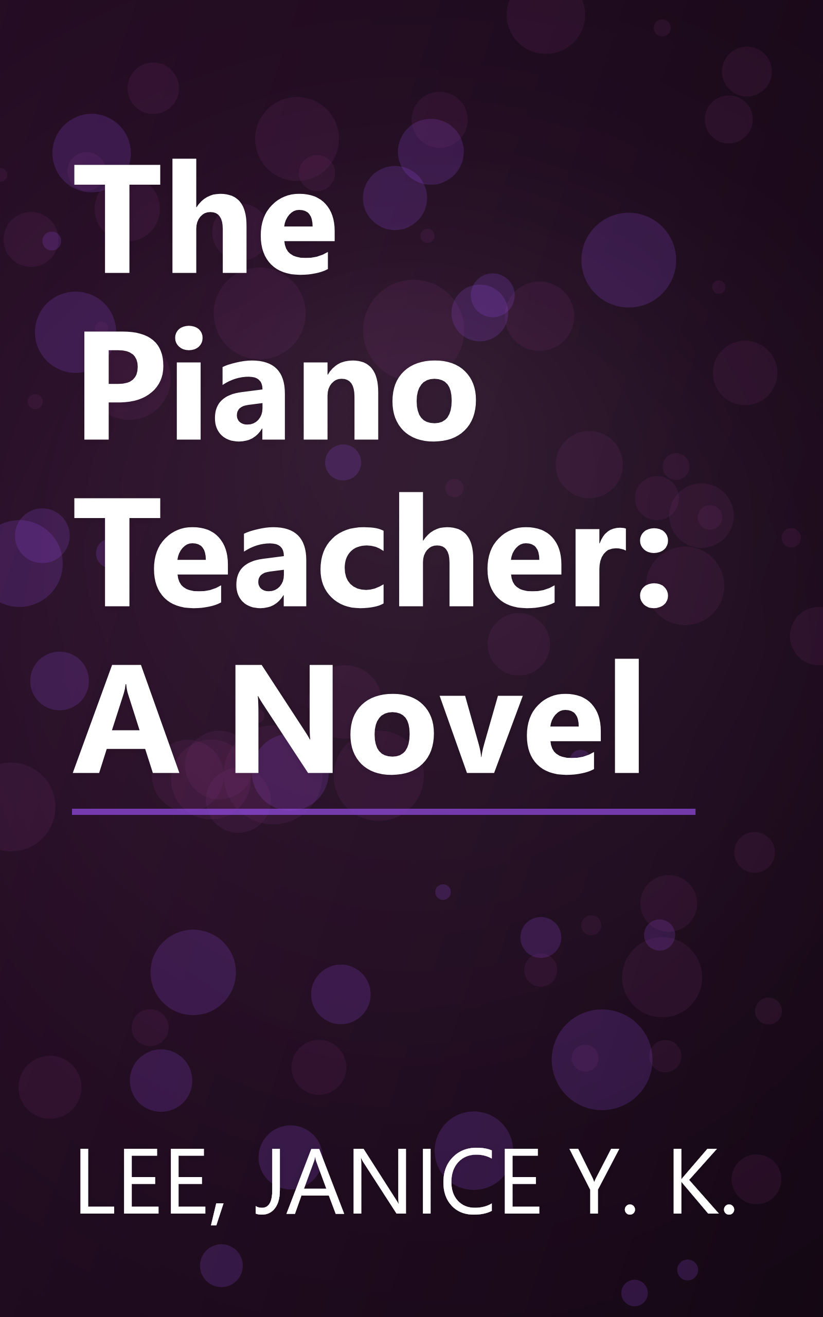 The Piano Teacher: A Novel book cover
