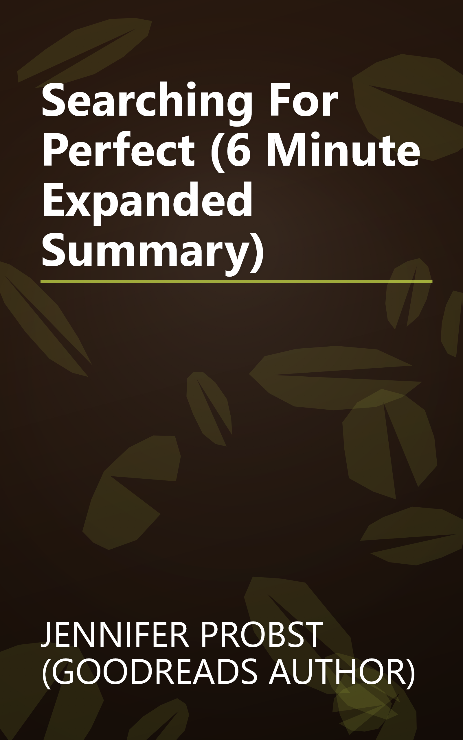 Searching For Perfect (6 Minute   Expanded Summary) book cover